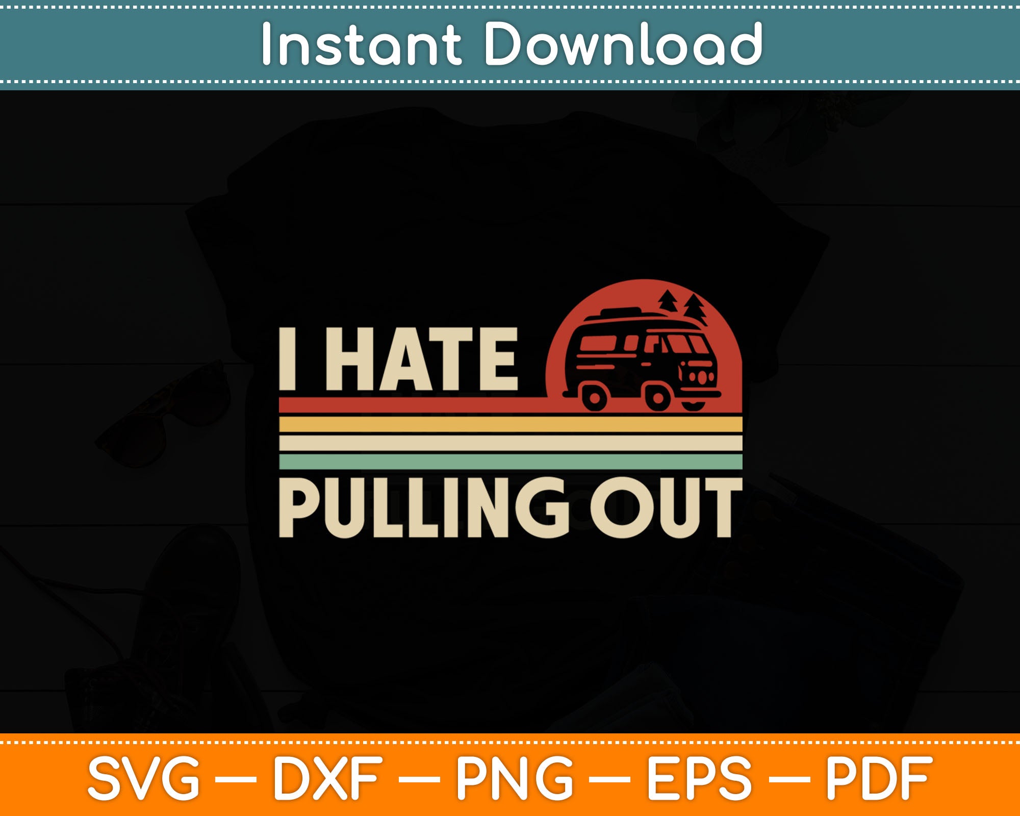 Camping I Hate Pulling Out Vintage Camper Travel Trailer Svg Cut File ...