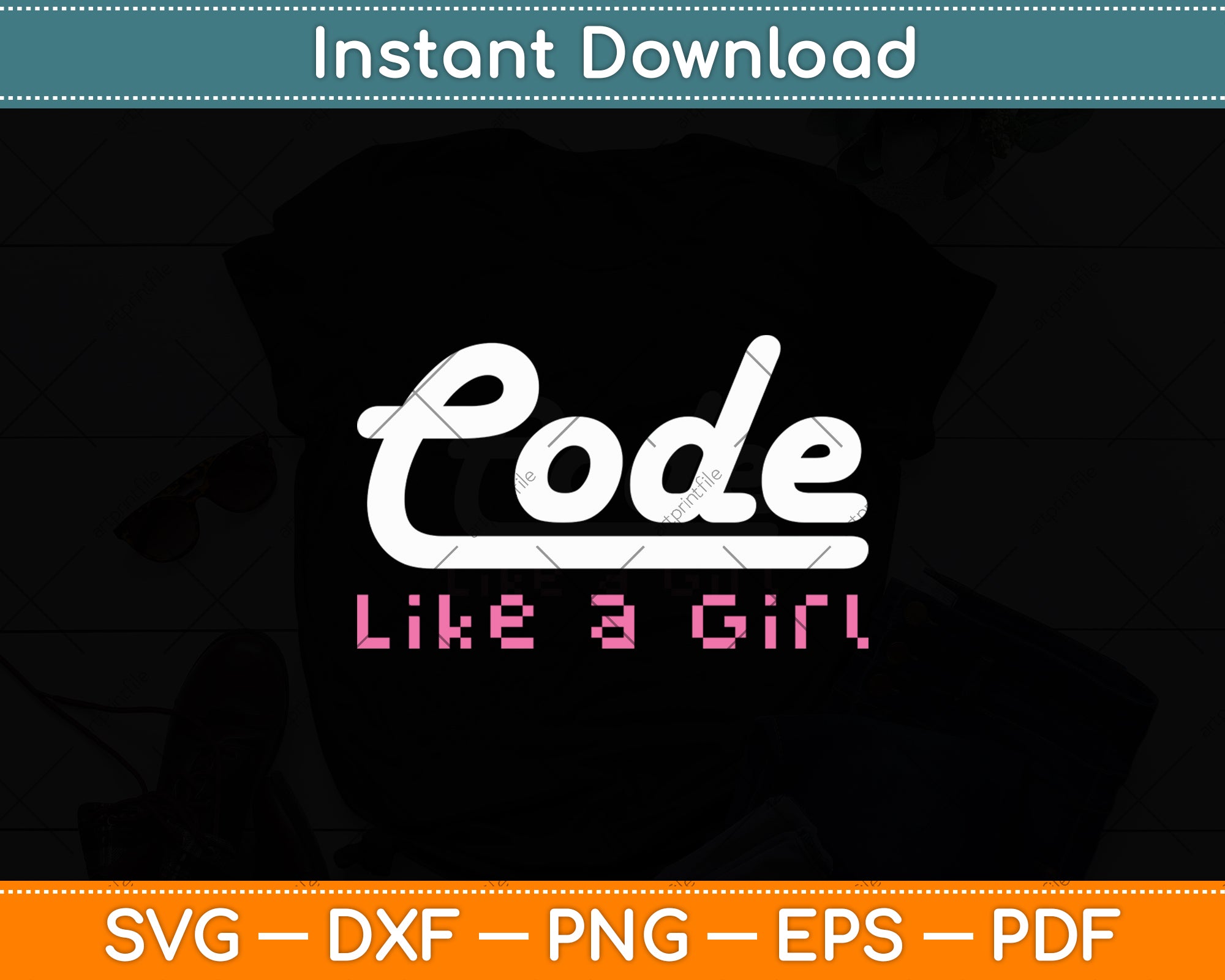 Code Like A Girl Programming Computer Science Svg Digital Cutting File – artprintfile