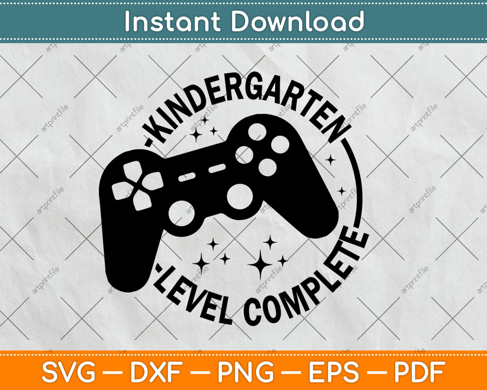 Kindergarten Level Complete - Graduation Video Gamer Svg Cutting File ...