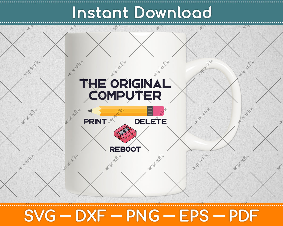 The Original Computer Sarcastic Funny IT Tech Print Delete Svg File – artprintfile