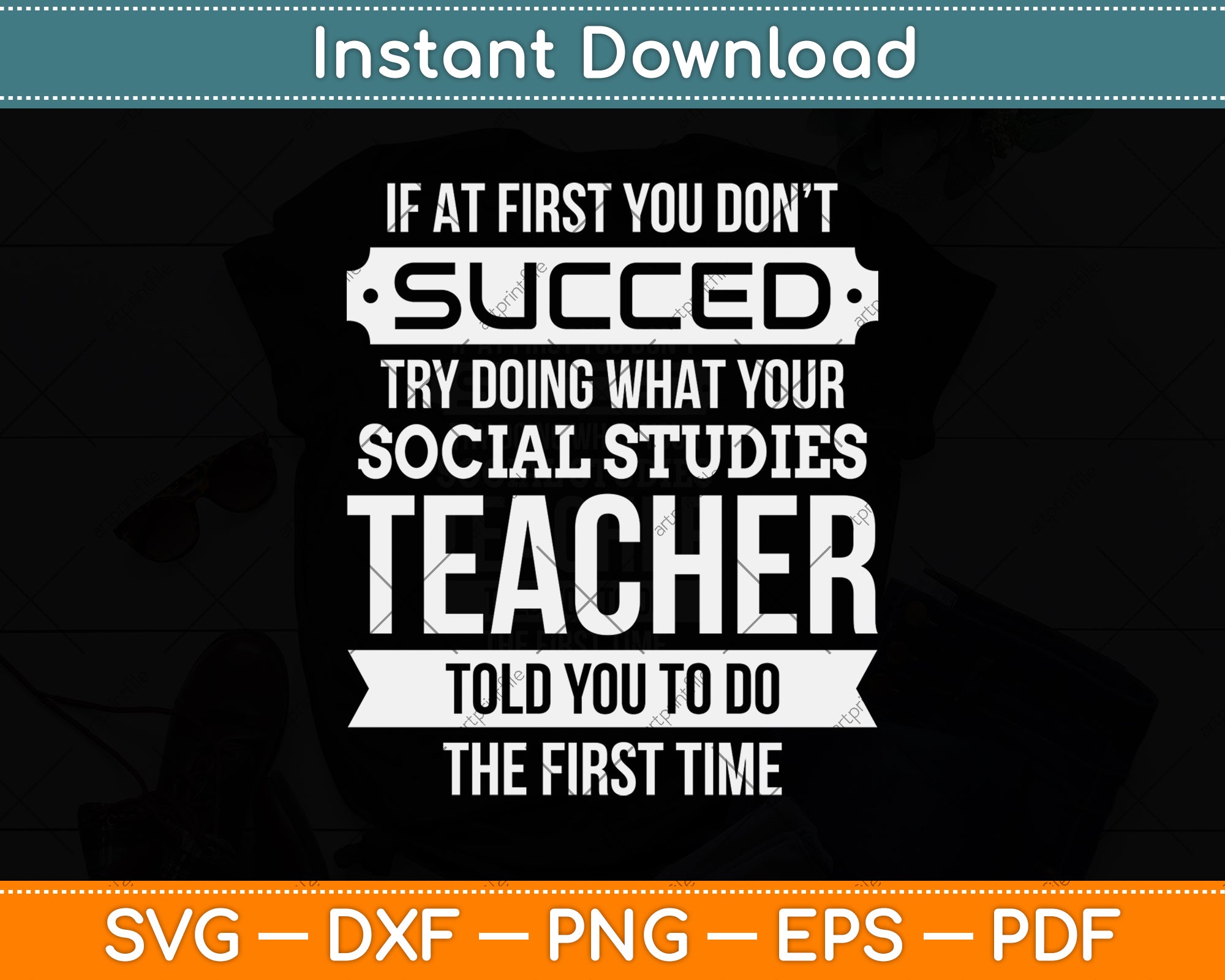 If At First You Don't Succeed Funny Teacher Svg Cutting File – artprintfile