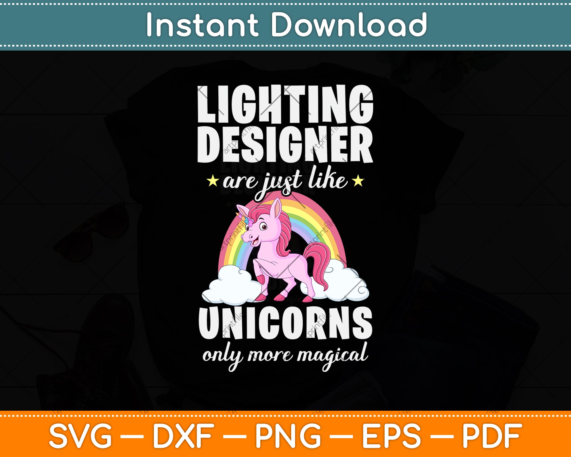 Lighting Designer Are Just Like Unicorns Only More Magical Svg File ...