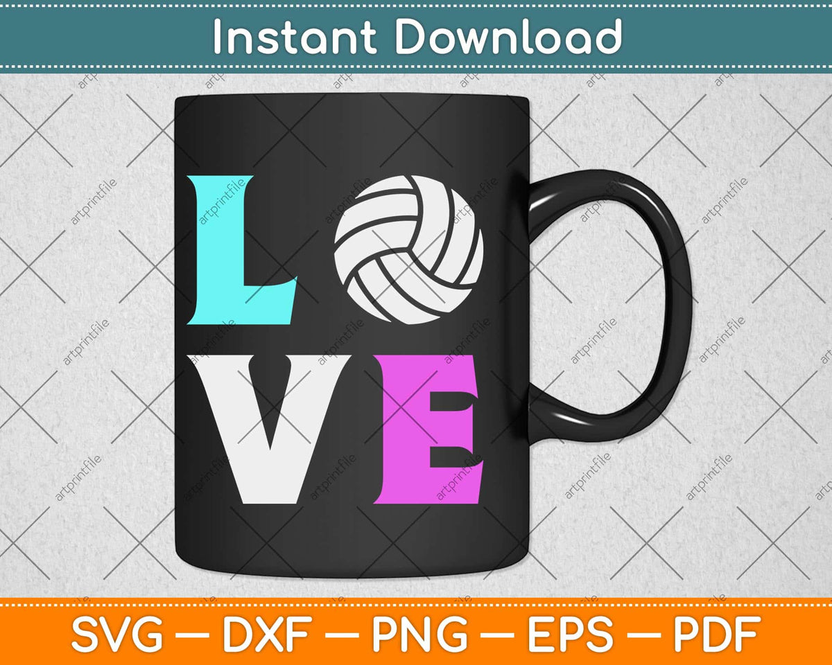 Girls Love Volleyball Best Fun Birthday Gift Svg Png Dxf Cutting File ...