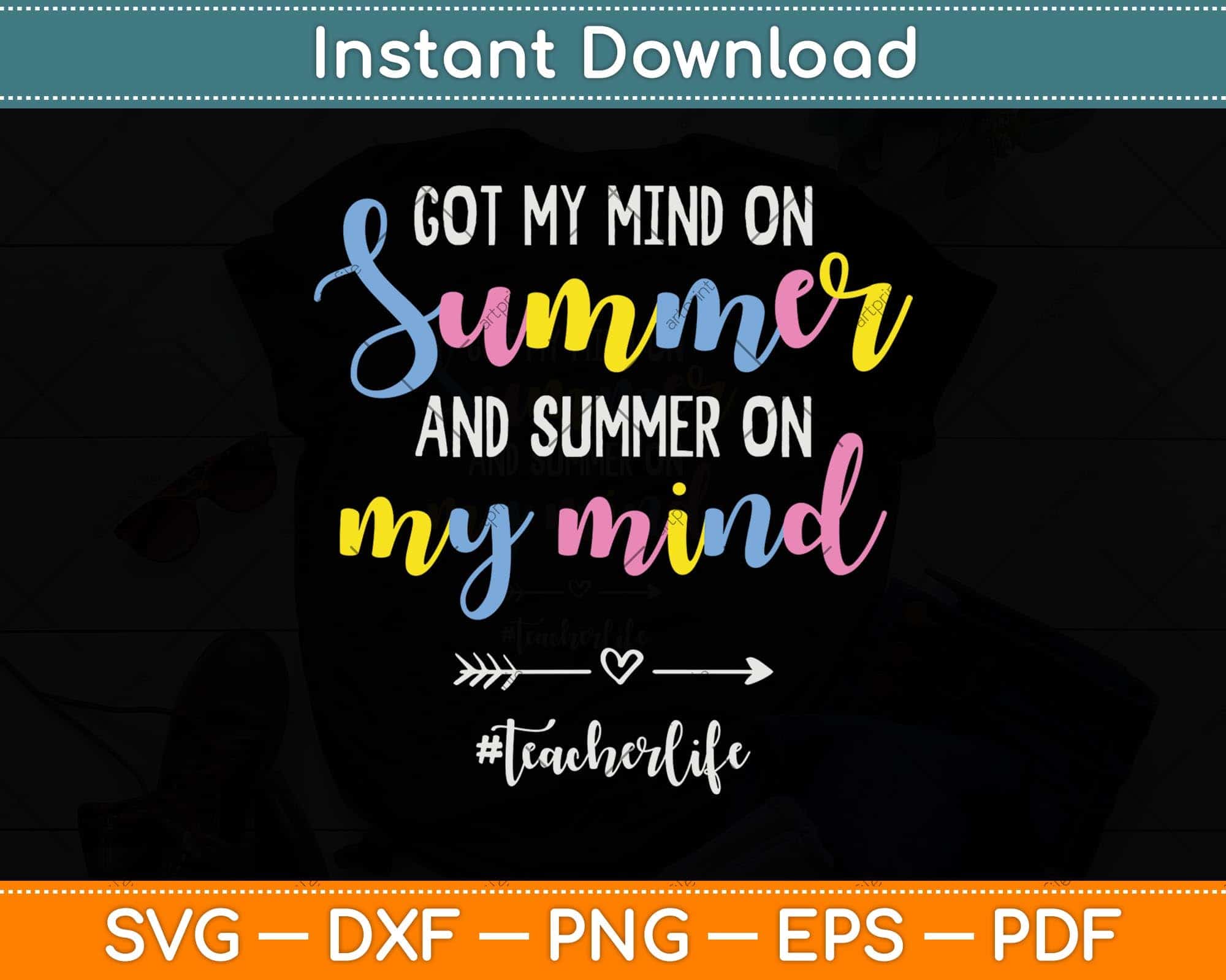 Got My Mind On Summer Teacher Life Funny Summer Teacher Svg File ...