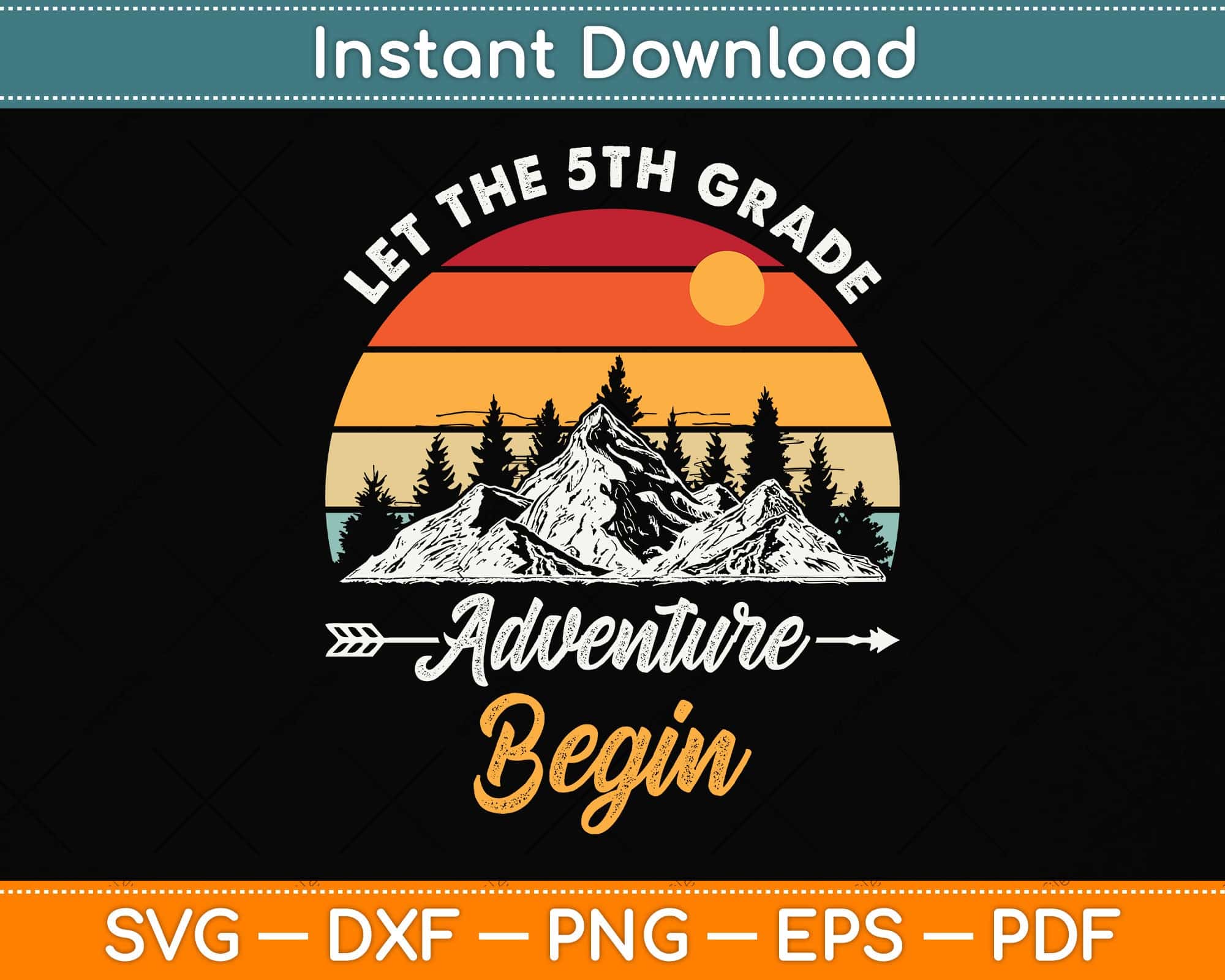 Let The 5th Grade Adventure Begin Teacher Back To School Svg File ...