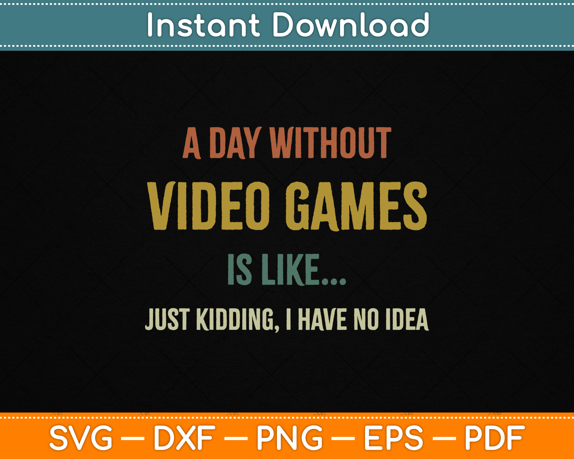 A Day Without Video Games is Like, Funny Gamer SVG Digital Cut File ...