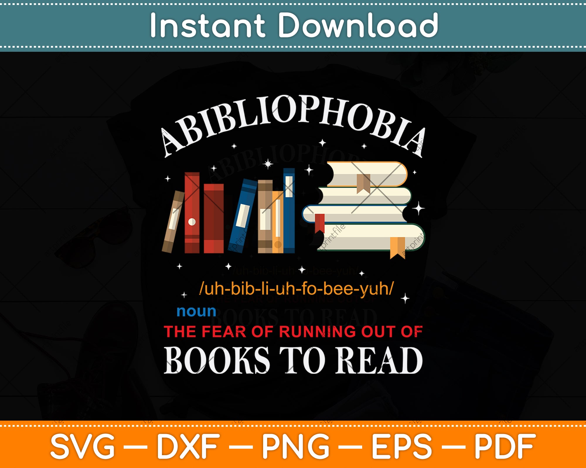 Abibliophobia Books To Read Definition Svg Digital Cutting File ...