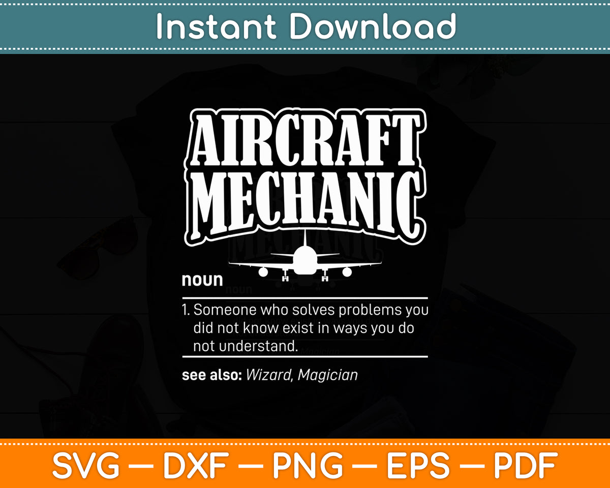 Aircraft Mechanic Definition Airplane Aircraft Mechanic Svg File ...