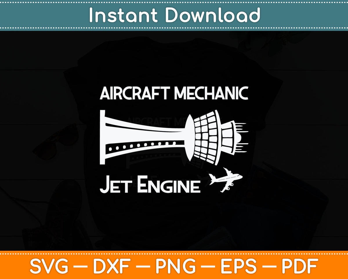 Aircraft Mechanic of Jet Engine Funny Aerospace Engineer Svg Cut File ...
