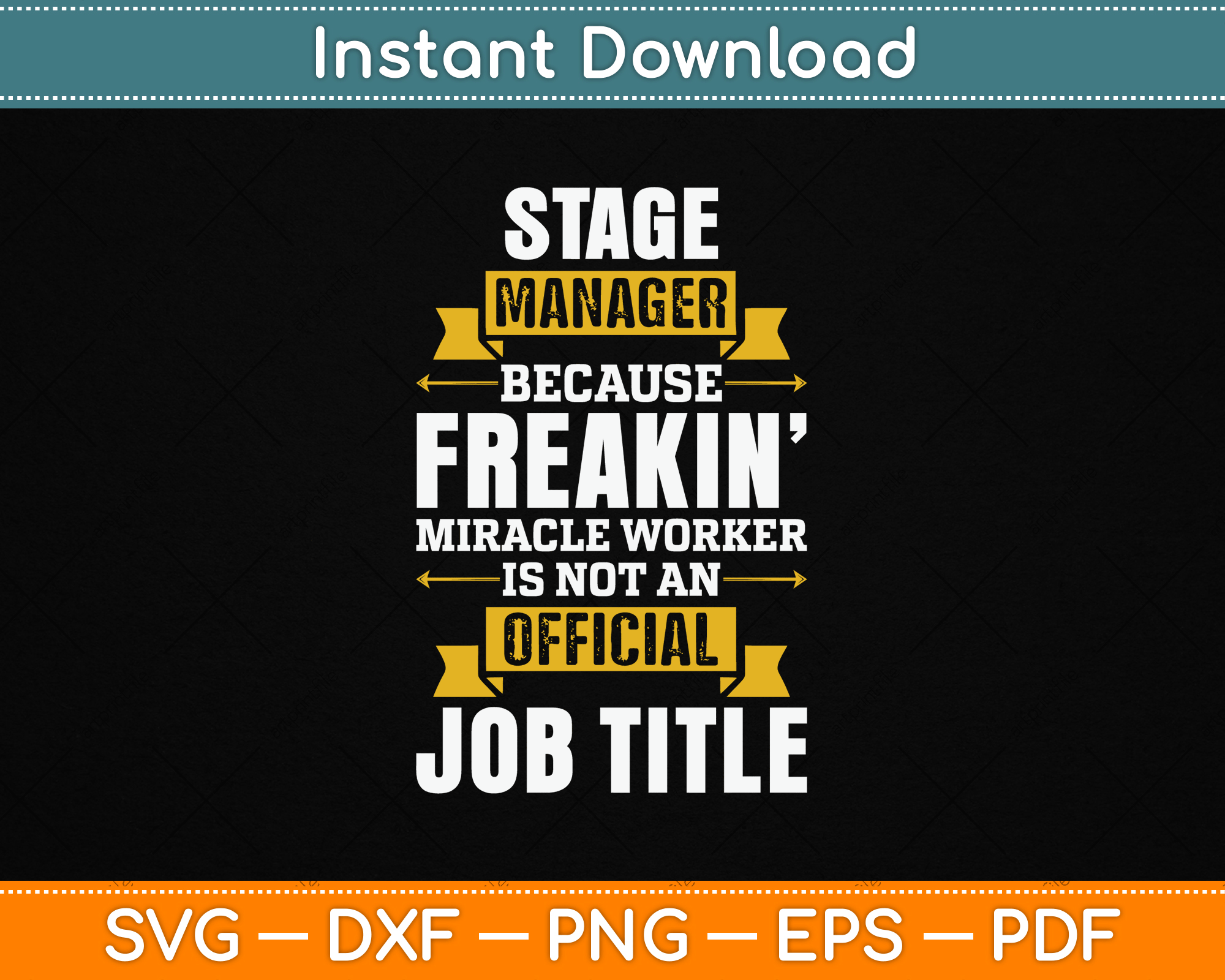 Because Miracle Worker Is Not An Job Title Stage Manager SVG File ...