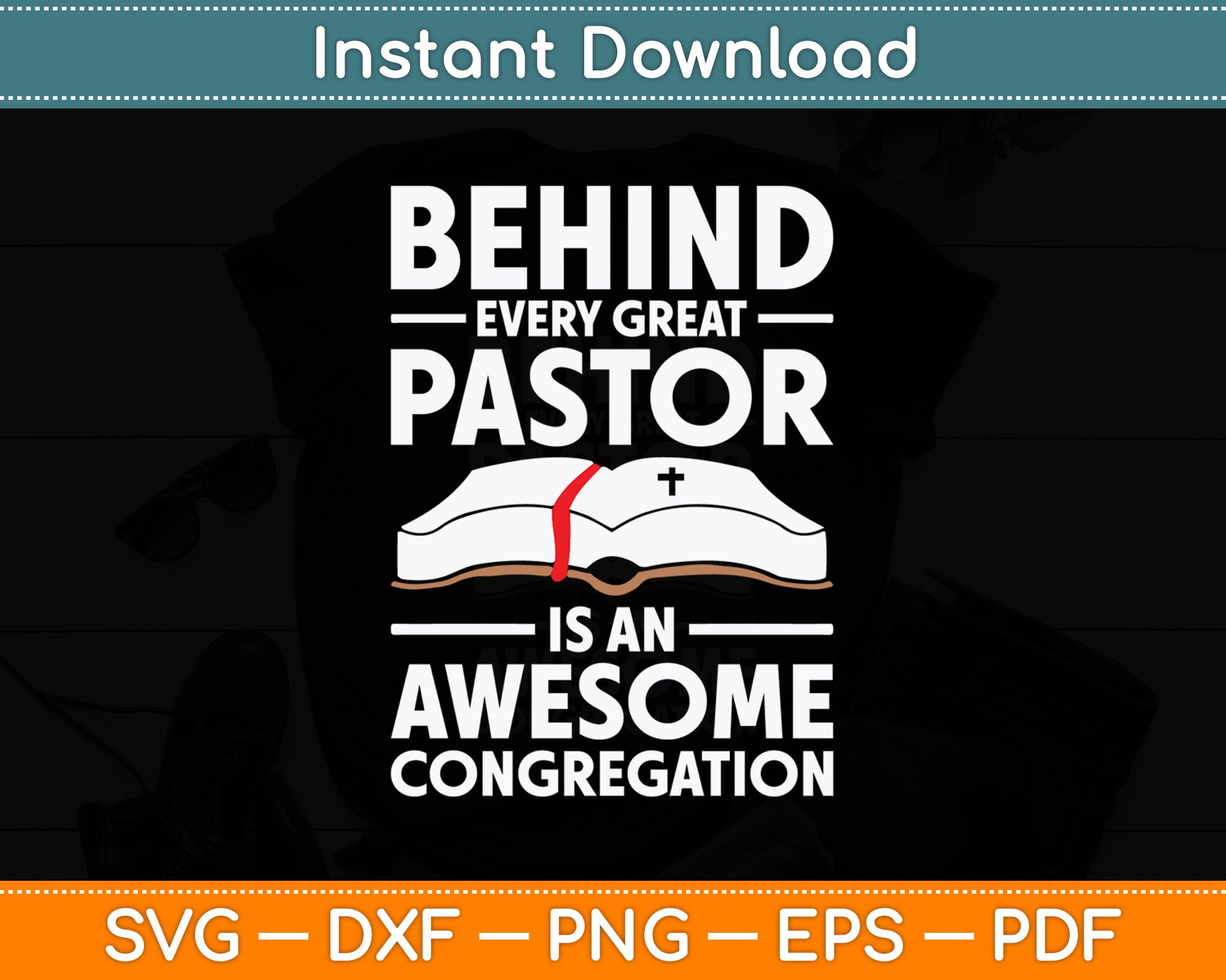 Behind Every Great Pastor Is An Awesome Congregation Svg Cutting File ...