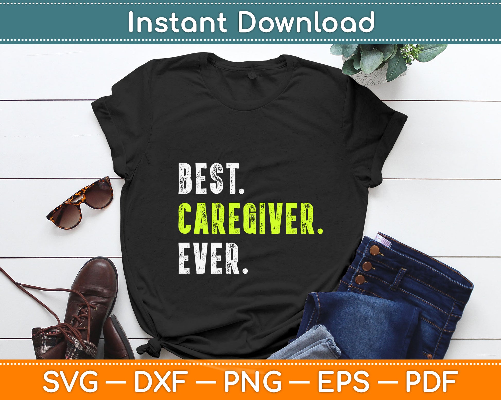 Best Caregiver Ever Svg Digital Cutting File – artprintfile