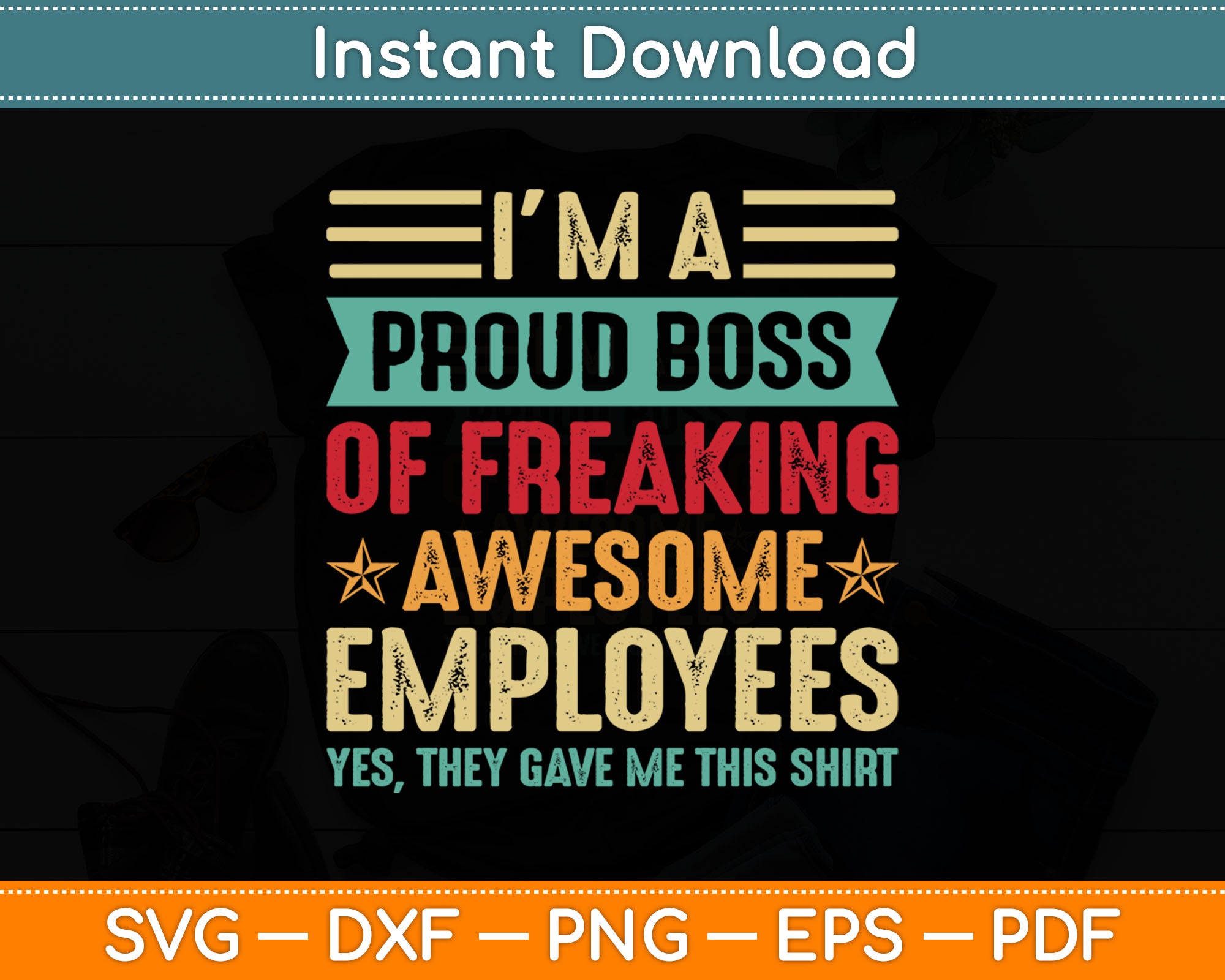 Boss Day Employee Appreciation Office Men Women Funny Boss Svg File ...
