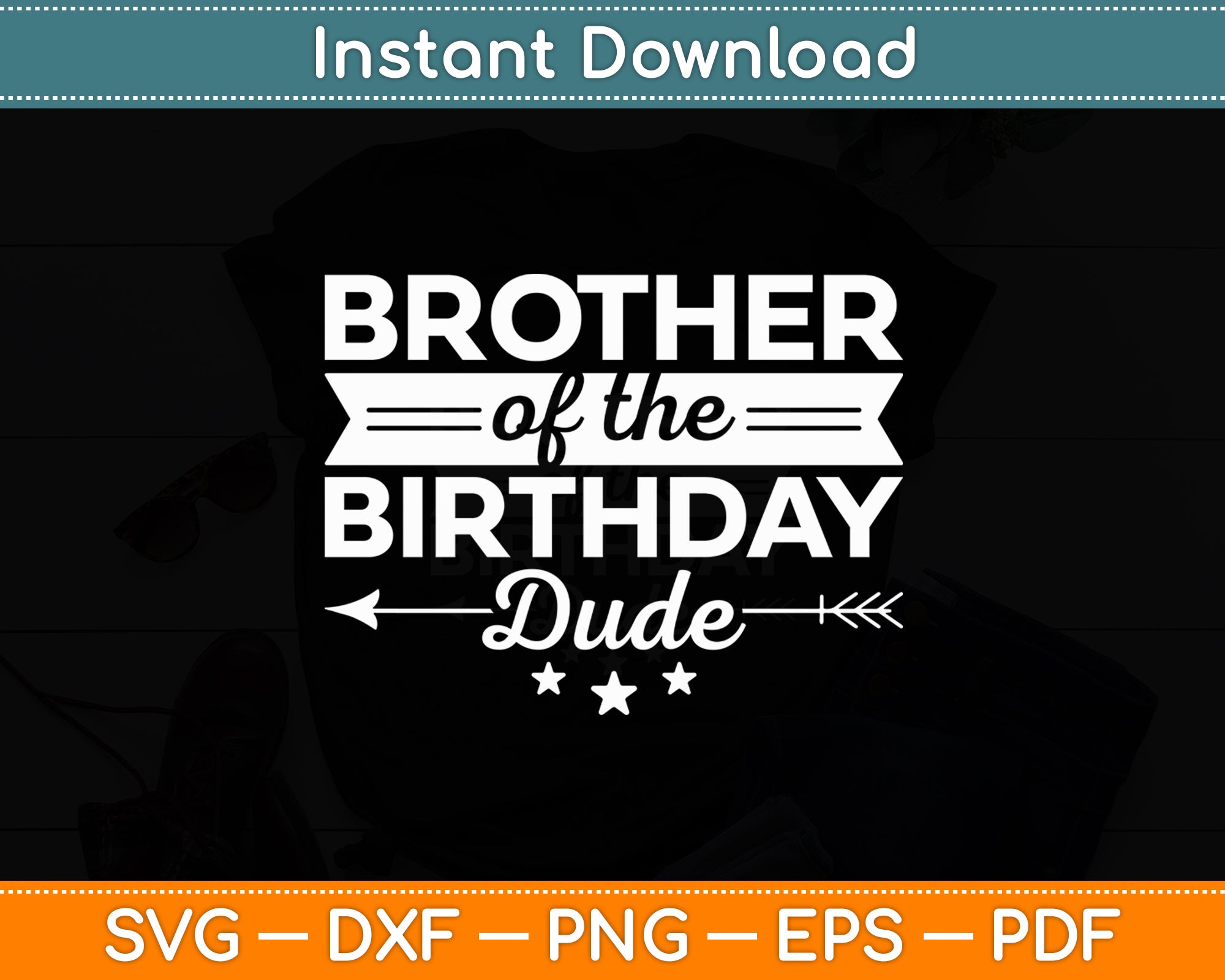 Brother Of The Birthday Dude Party B-day Boy Proud Birthday Svg File ...