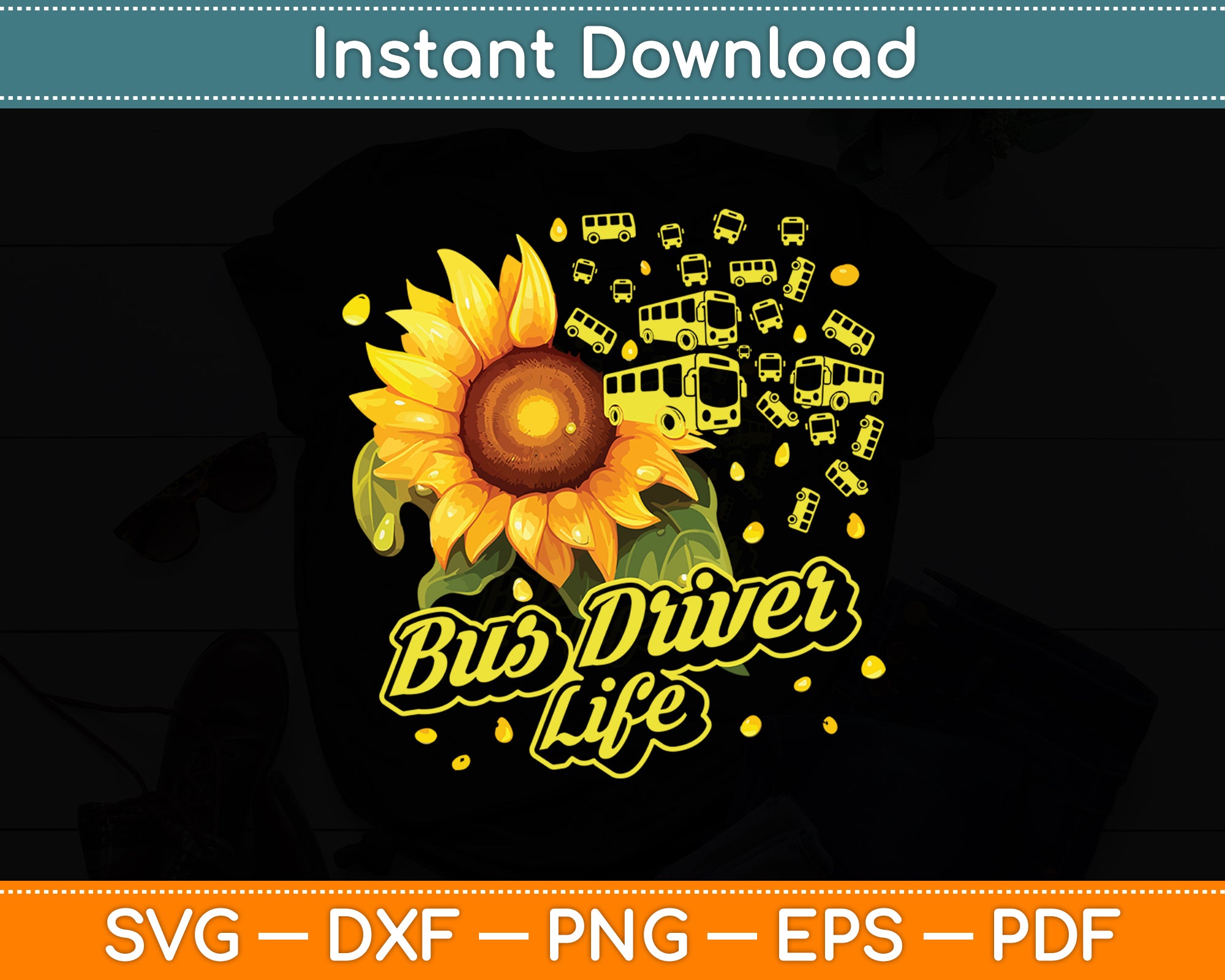 Bus Driver Life Sunflower Bus Driver Funny Svg Digital Cutting File ...