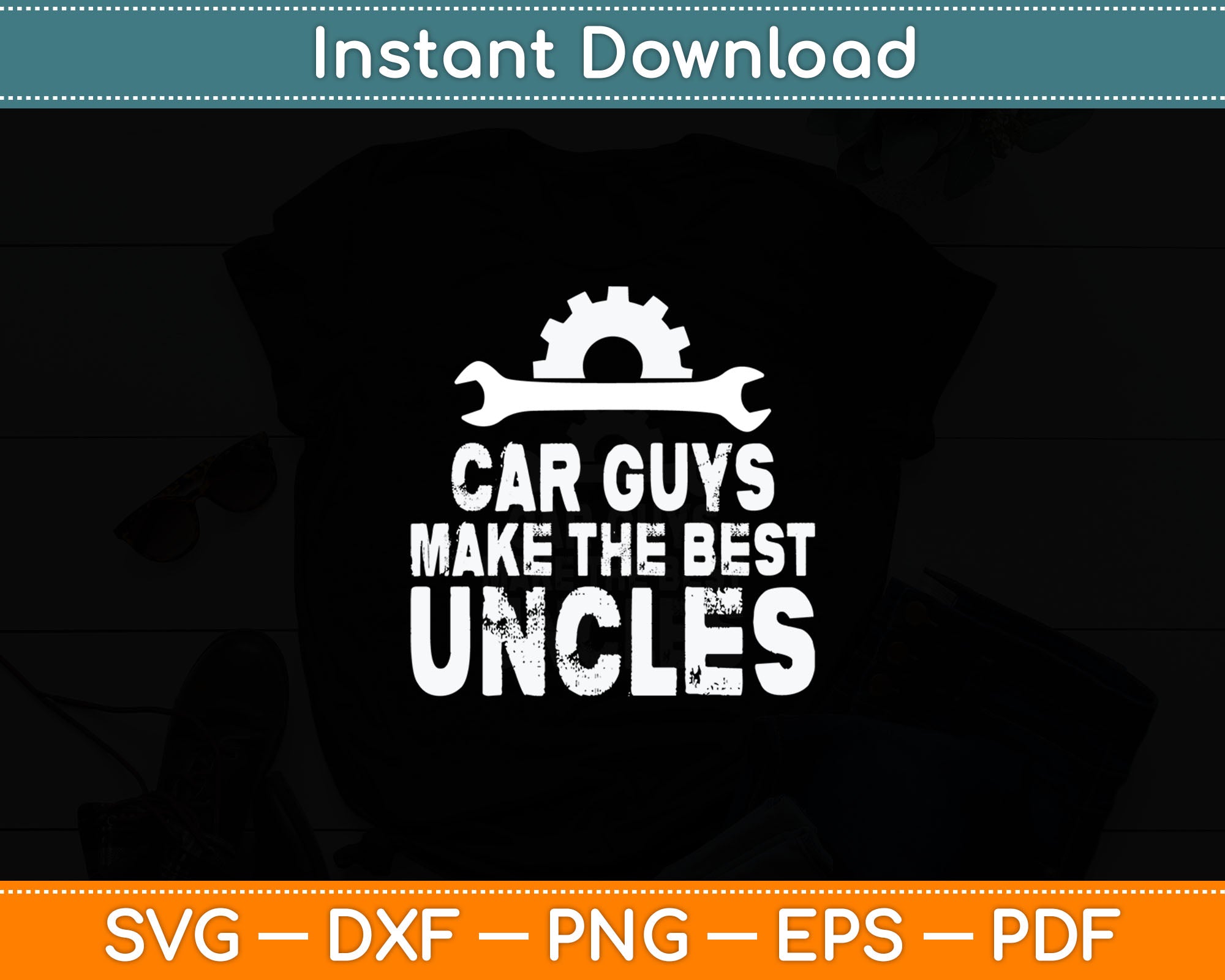 Car Guys Make The Best Uncles Proud Uncle Car Guys Svg Cutting File ...