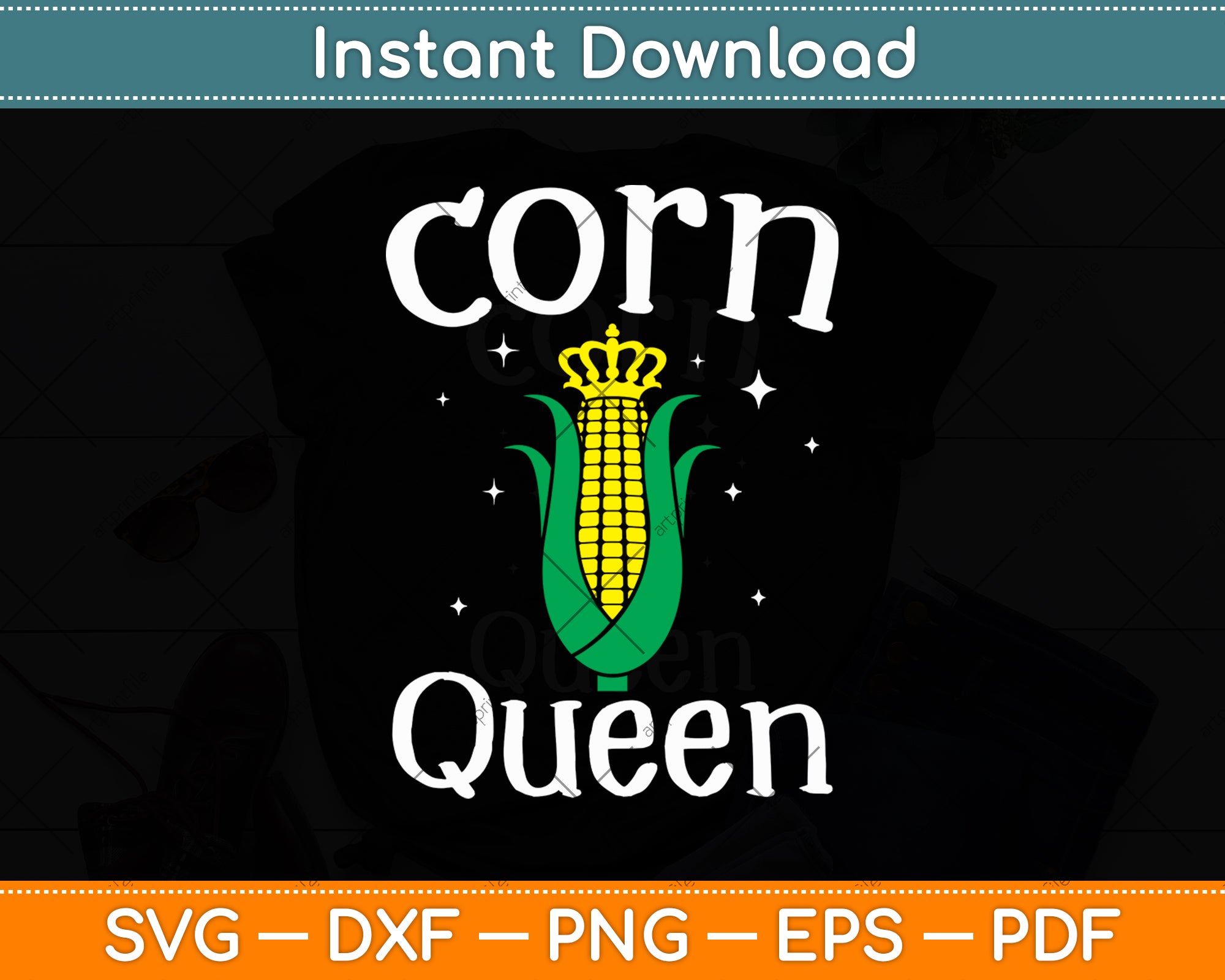 Corn Queen Mothers Day Svg Digital Cutting File – artprintfile