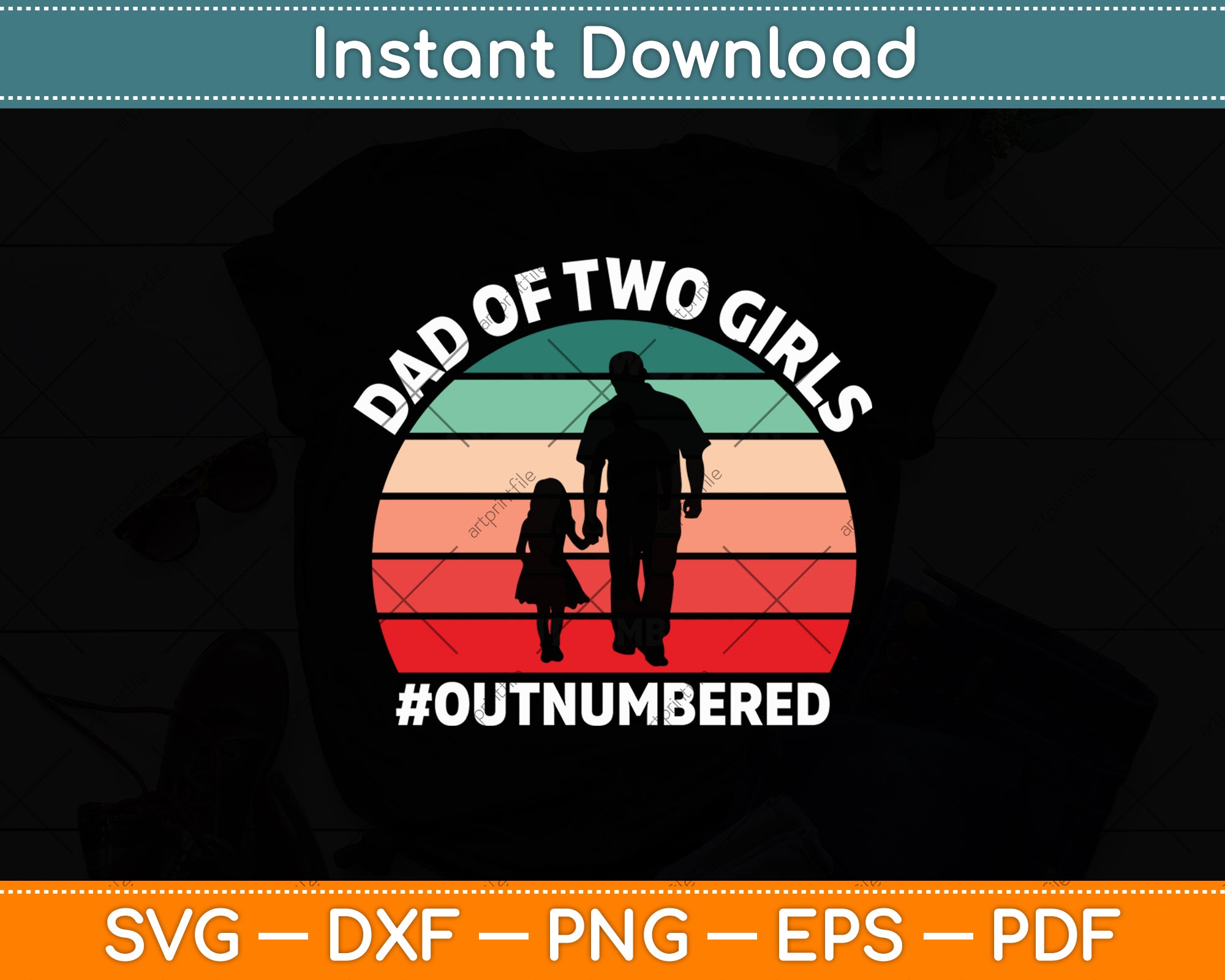 Dad Of Two Girls Outnumbered Retro Vintage Svg Digital Cutting File ...