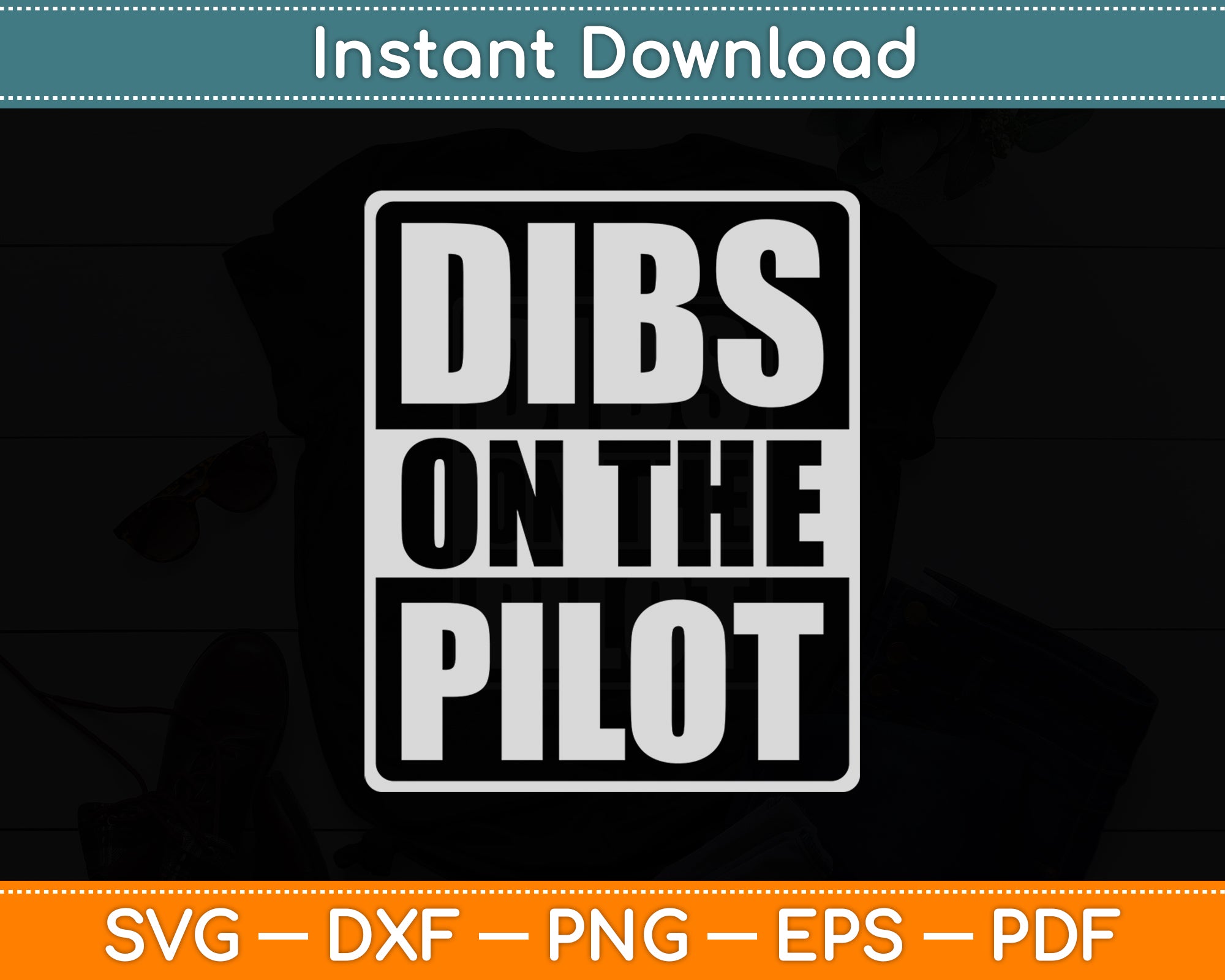 Dibs On The Pilot Aviation Svg Cutting File – artprintfile