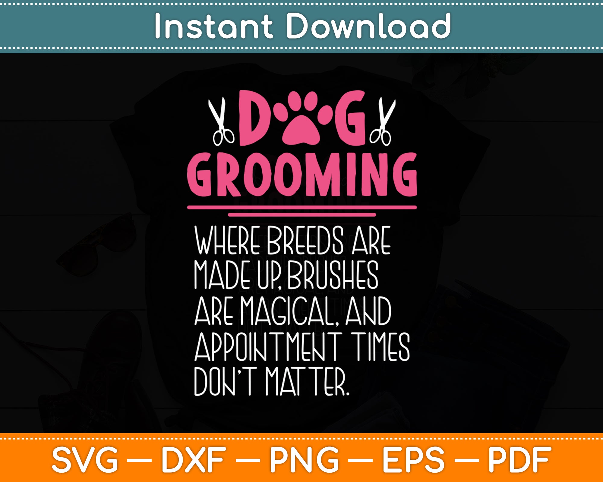 Dog Groomer Funny Breeds Joke Pet Grooming Puppy Care Svg Cut File ...