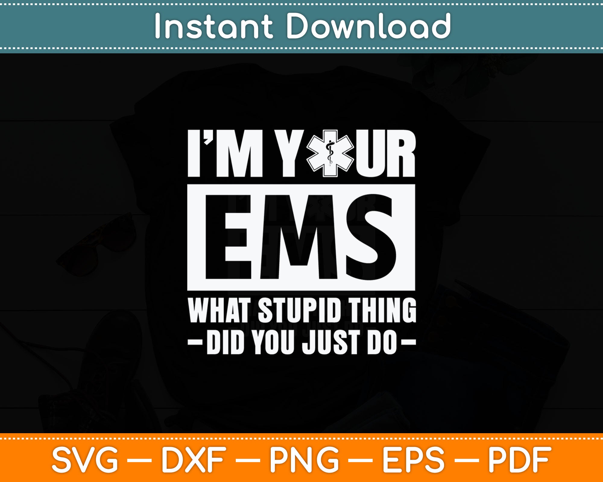 EMS Nurse Quote Ambulance Driver EMT Paramedic Health Care Svg File ...
