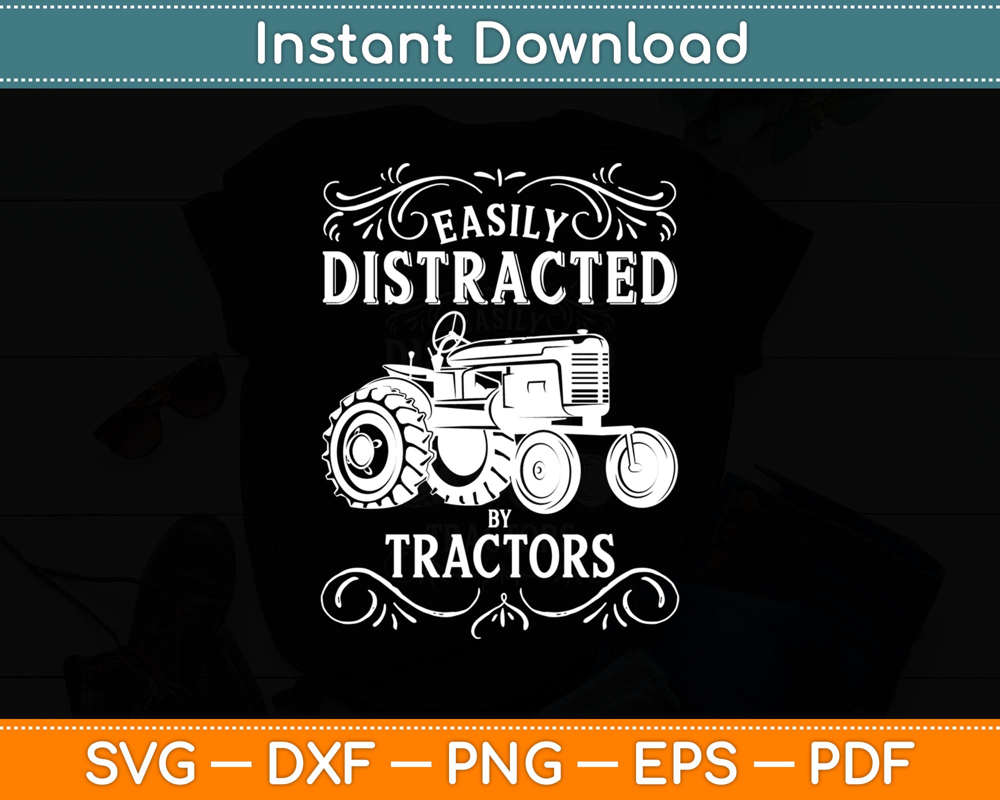 Easily Distracted By Tractors Svg Digital Cutting File – artprintfile