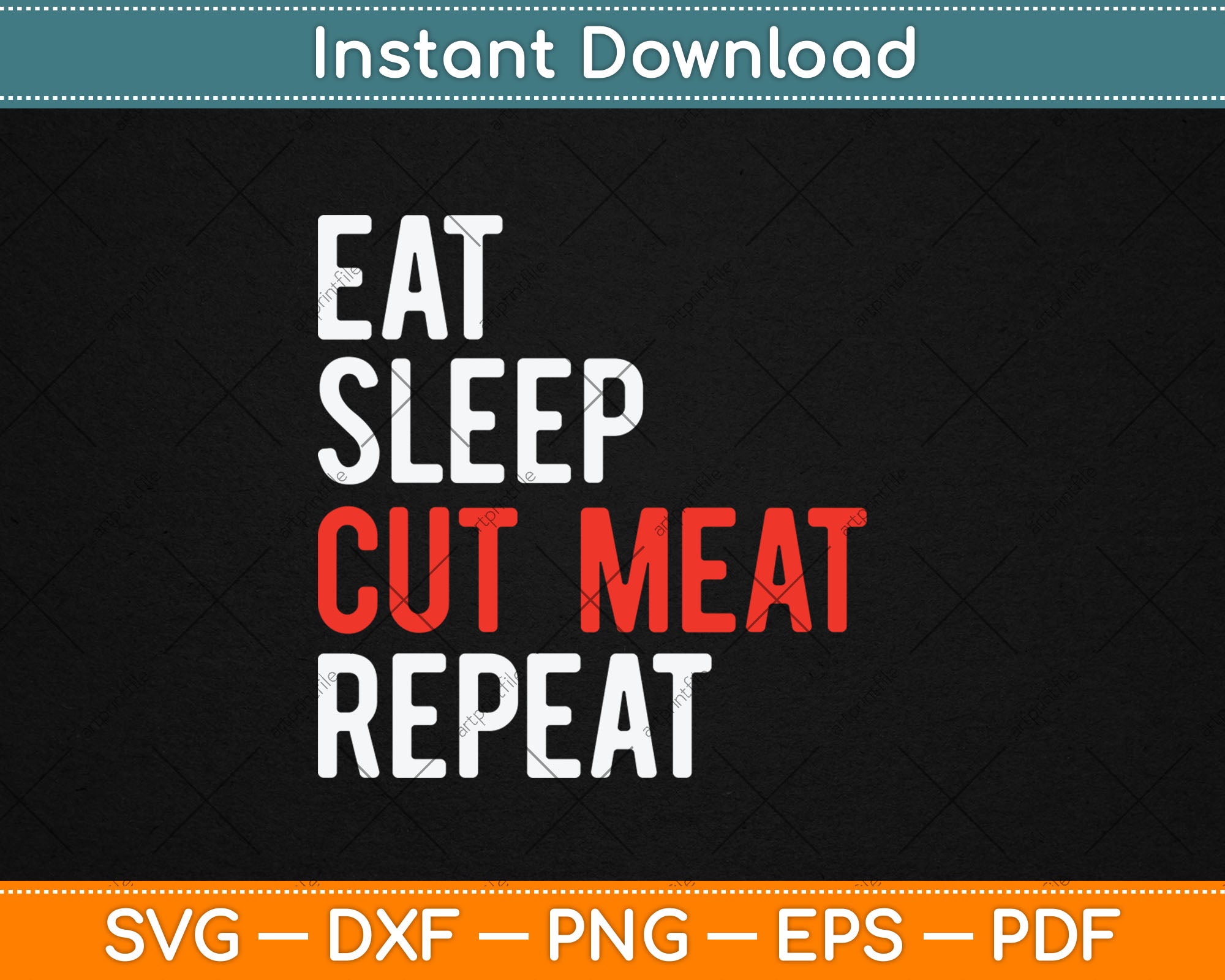 Eat Sleep Cut Meat Repeat Butcher Svg Digital Cutting File – artprintfile