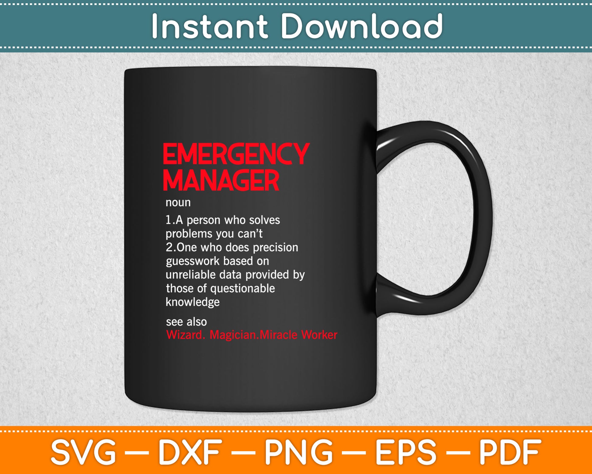 Emergency Manager Funny Management Definition Noun Svg Cutting File ...
