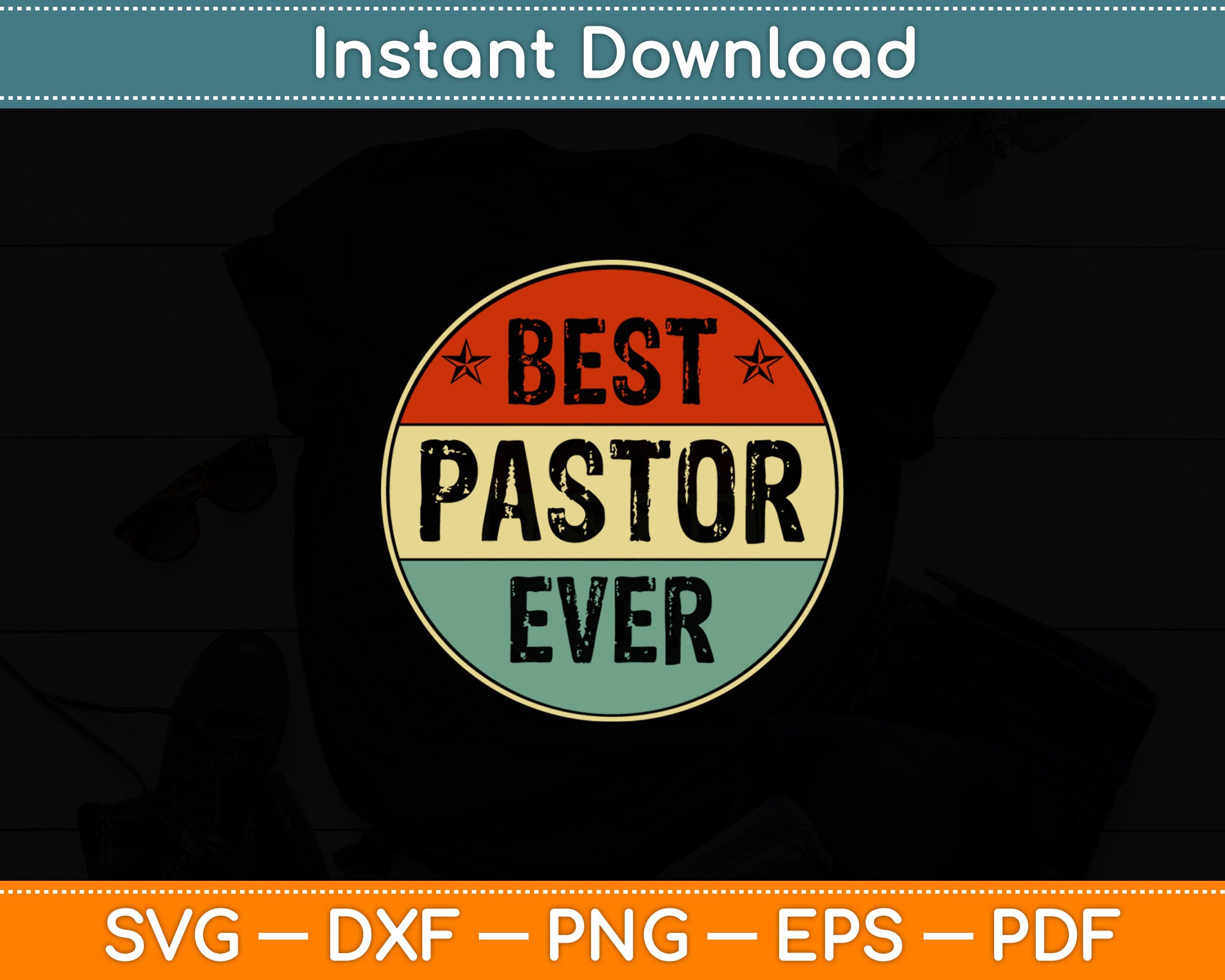 Fanny Best Pastor Ever Vintage Svg Digital Cutting File – artprintfile