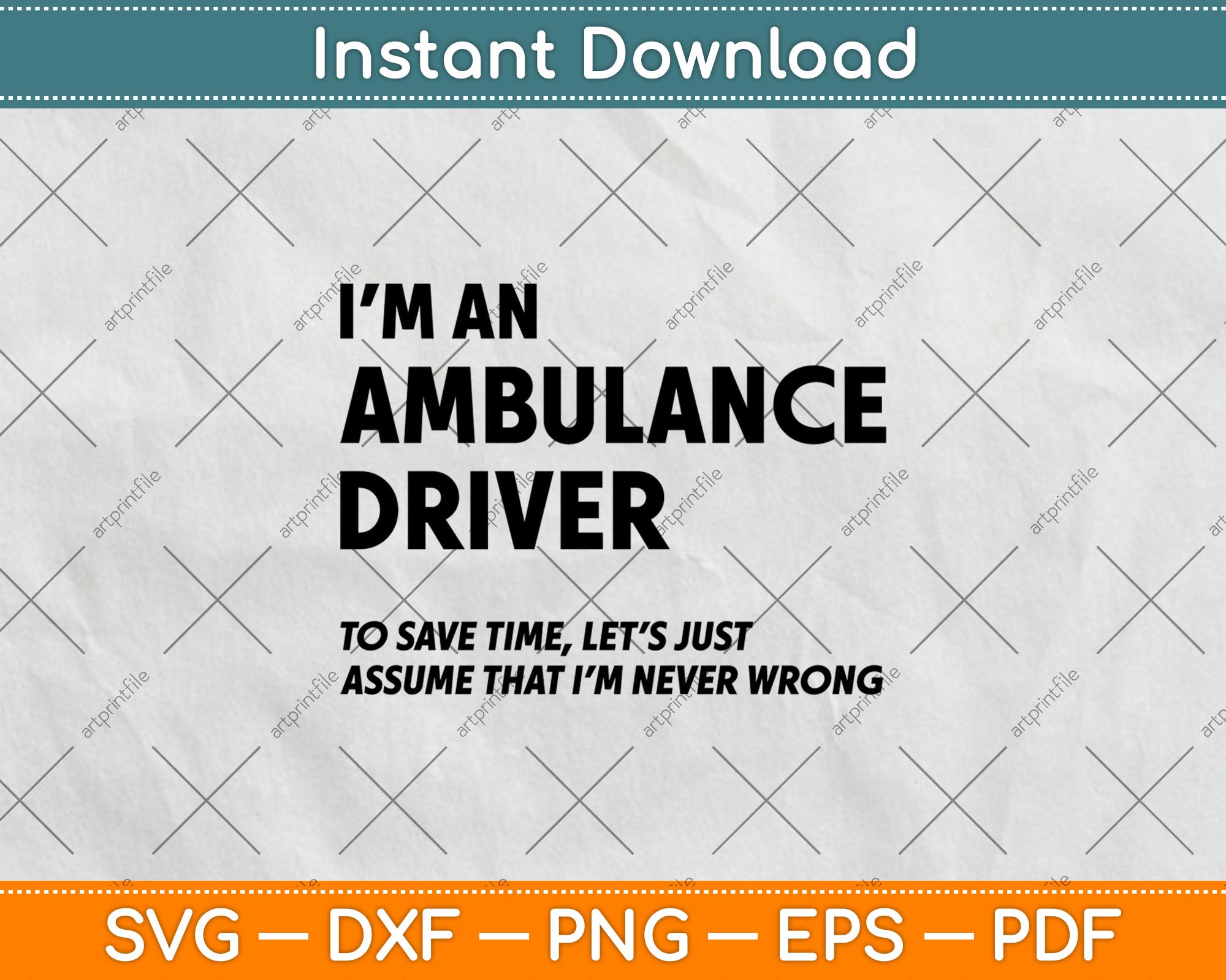 Funny Ambulance Driver Quote EMT Cool Paramedic Saying Svg Cut File ...
