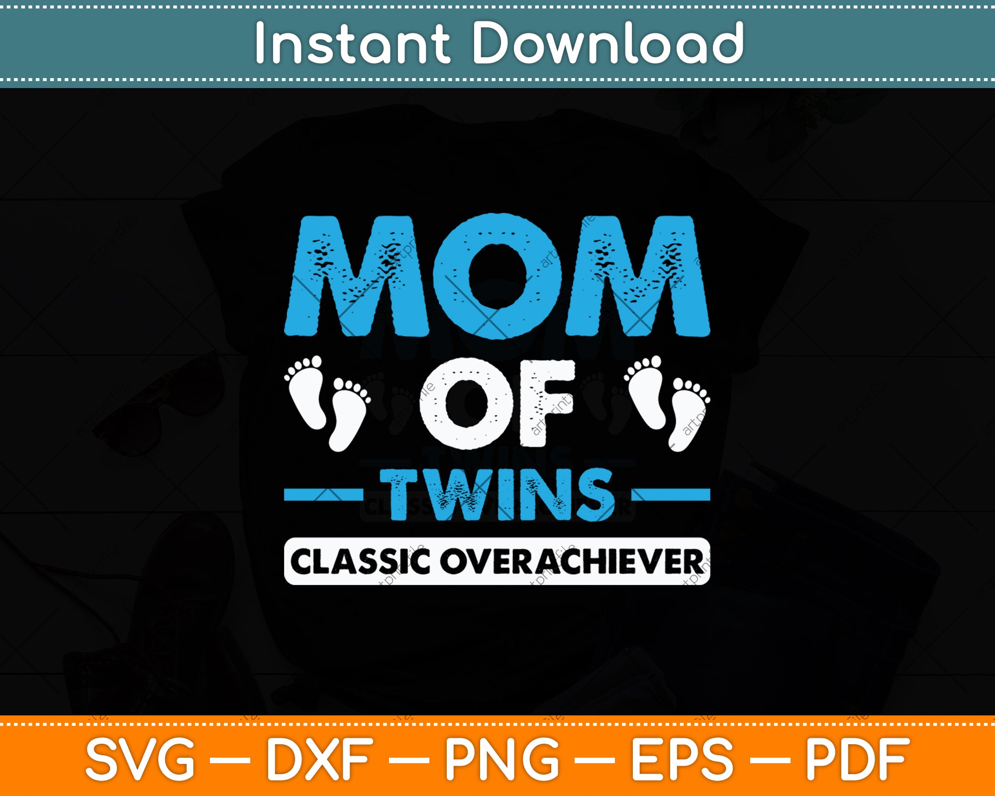 Funny Mom Of Twins Classic Overachiever Svg Digital Cutting File ...