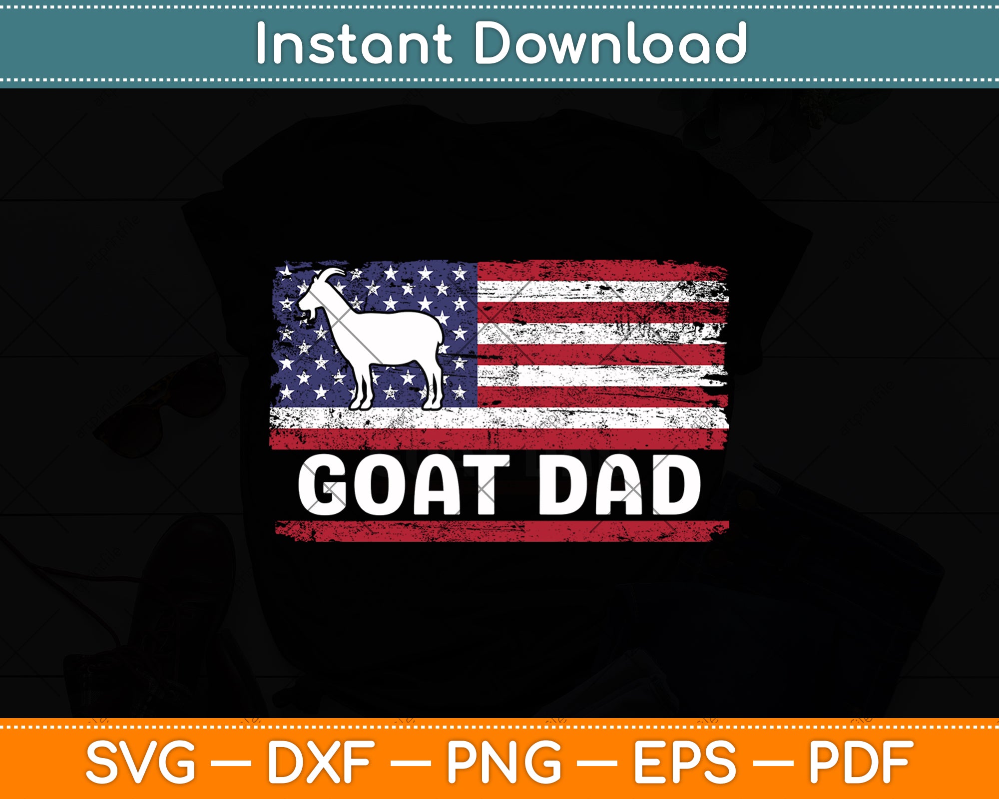 Goat Dad American Flag Svg Digital Cutting File – artprintfile