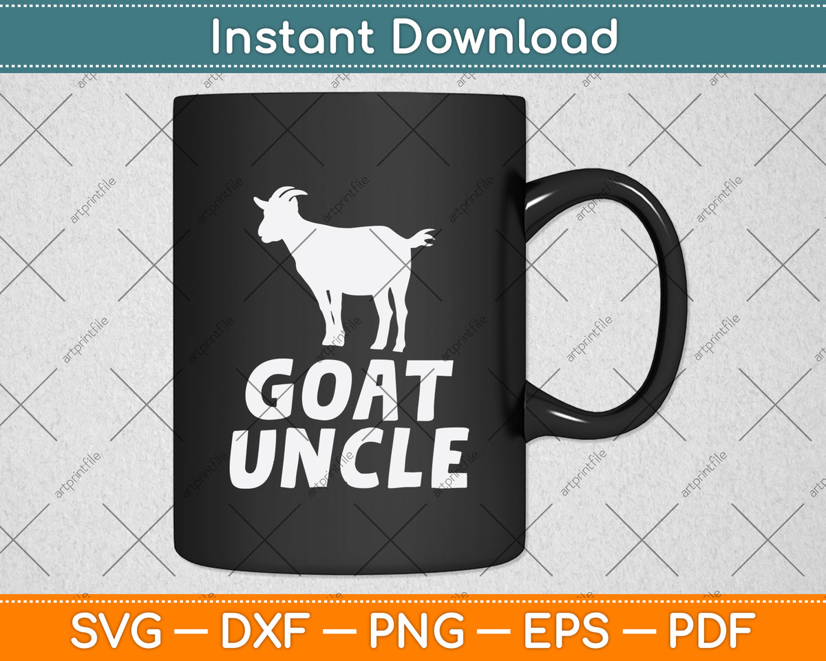 Goat Uncle Father's Day Svg Digital Cutting File – artprintfile