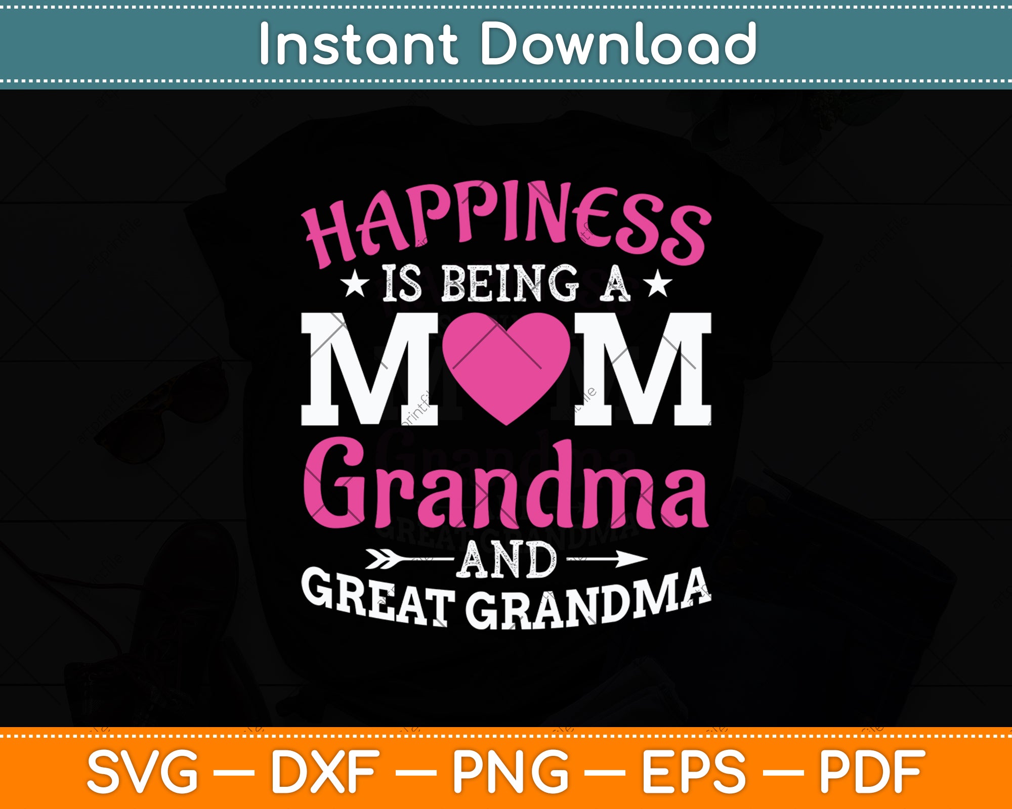 Happiness Is Being A Mom Grandma And Great Grandma Svg Cutting File ...