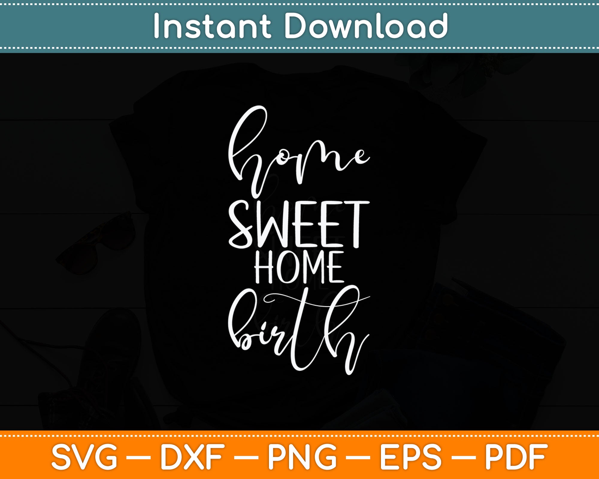 Home Sweet Home Birth Doula Svg Digital Cutting File – artprintfile