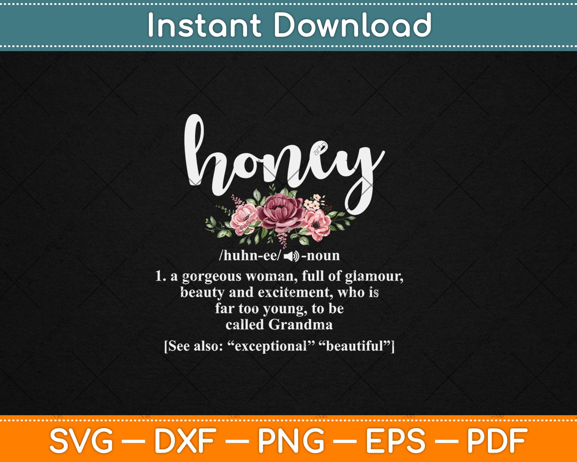 Honey Grandma Definition Honey Gift Svg Digital Cutting File – artprintfile