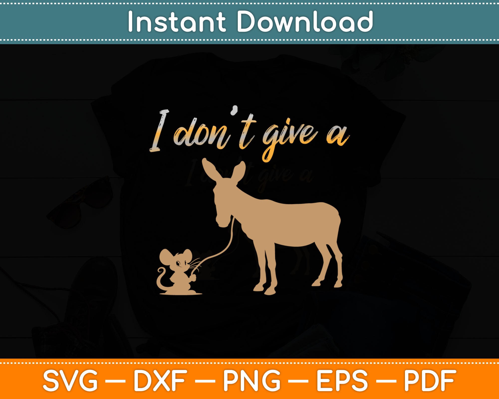 I Don't Give A Rats Ass Funny Donkey Svg Digital Cutting File ...