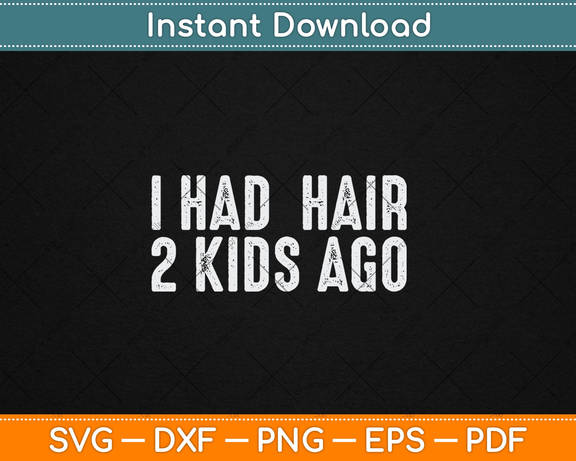 I Had Hair 2 Kids Ago Funny Bald Guy Bald Head Husband Funny Svg File ...