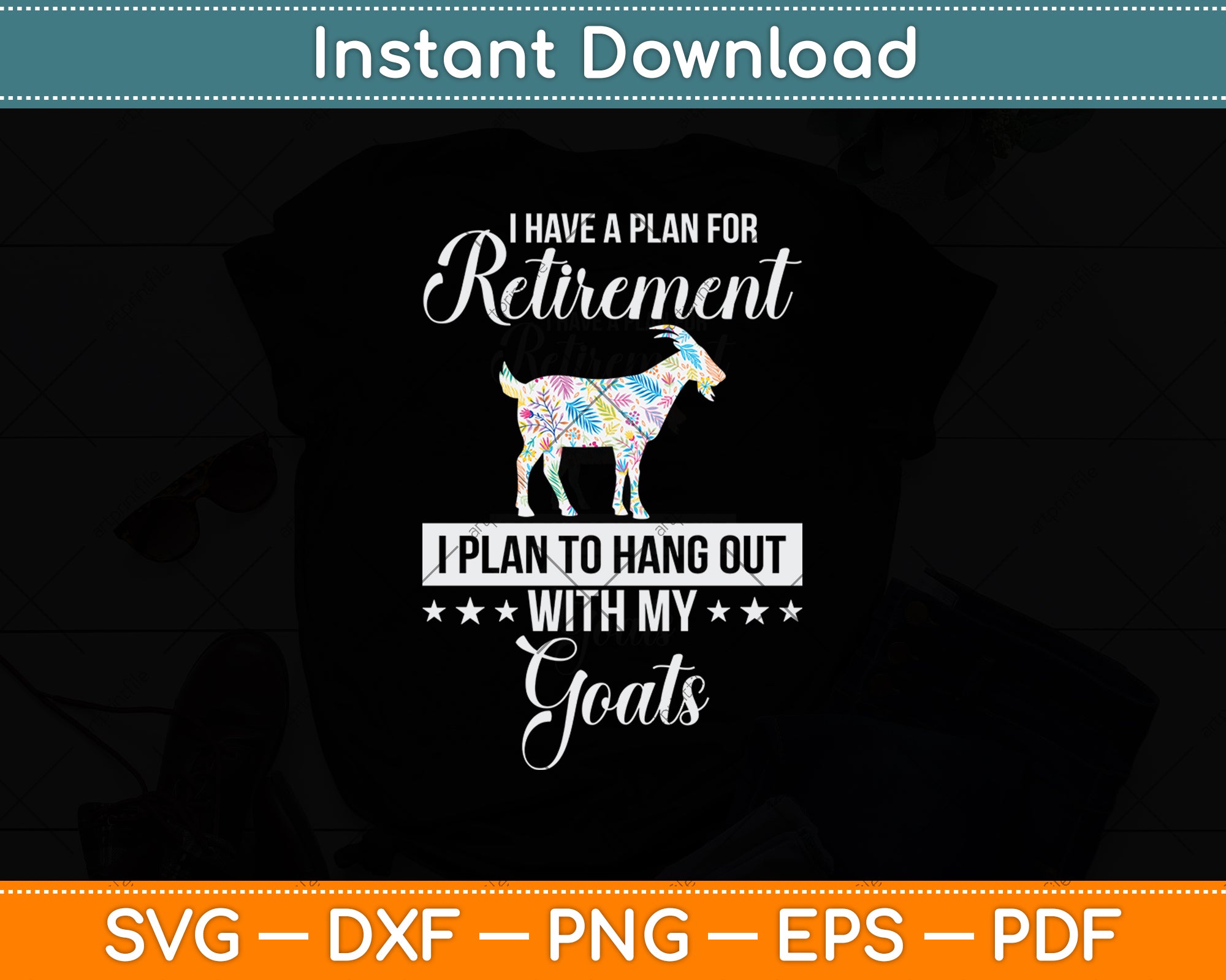 I Have A Plan For Retirement I Plan To Hang Out With My Goats Svg File ...