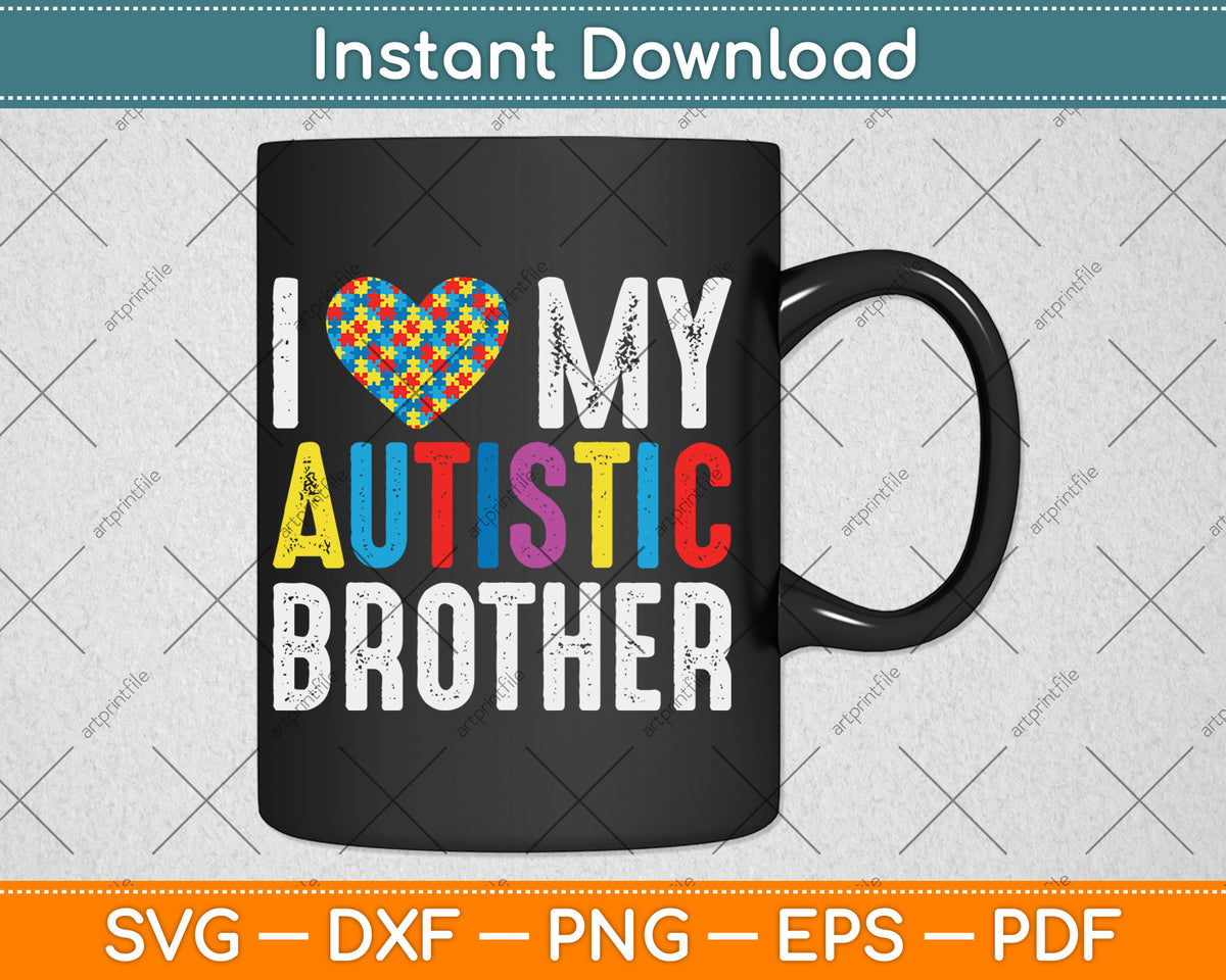 I Love My Autistic Brother Autism Awareness Heart Puzzle Svg Cut File ...