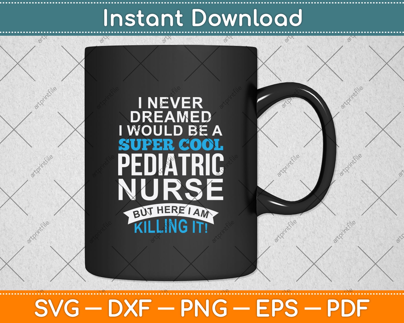 I Never Dreamed I Would Be A Super Cool Pediatric Nurse Svg File ...