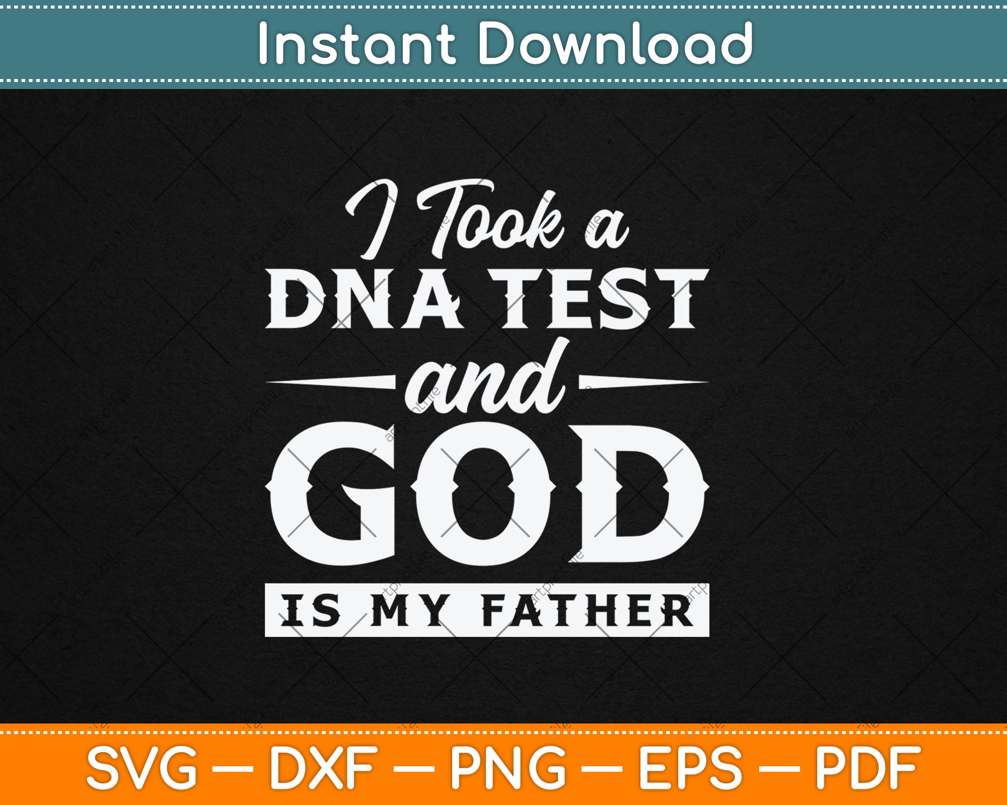 I Took A DNA Test God Is My Father Jesus Christian Funny Svg Cutt File ...