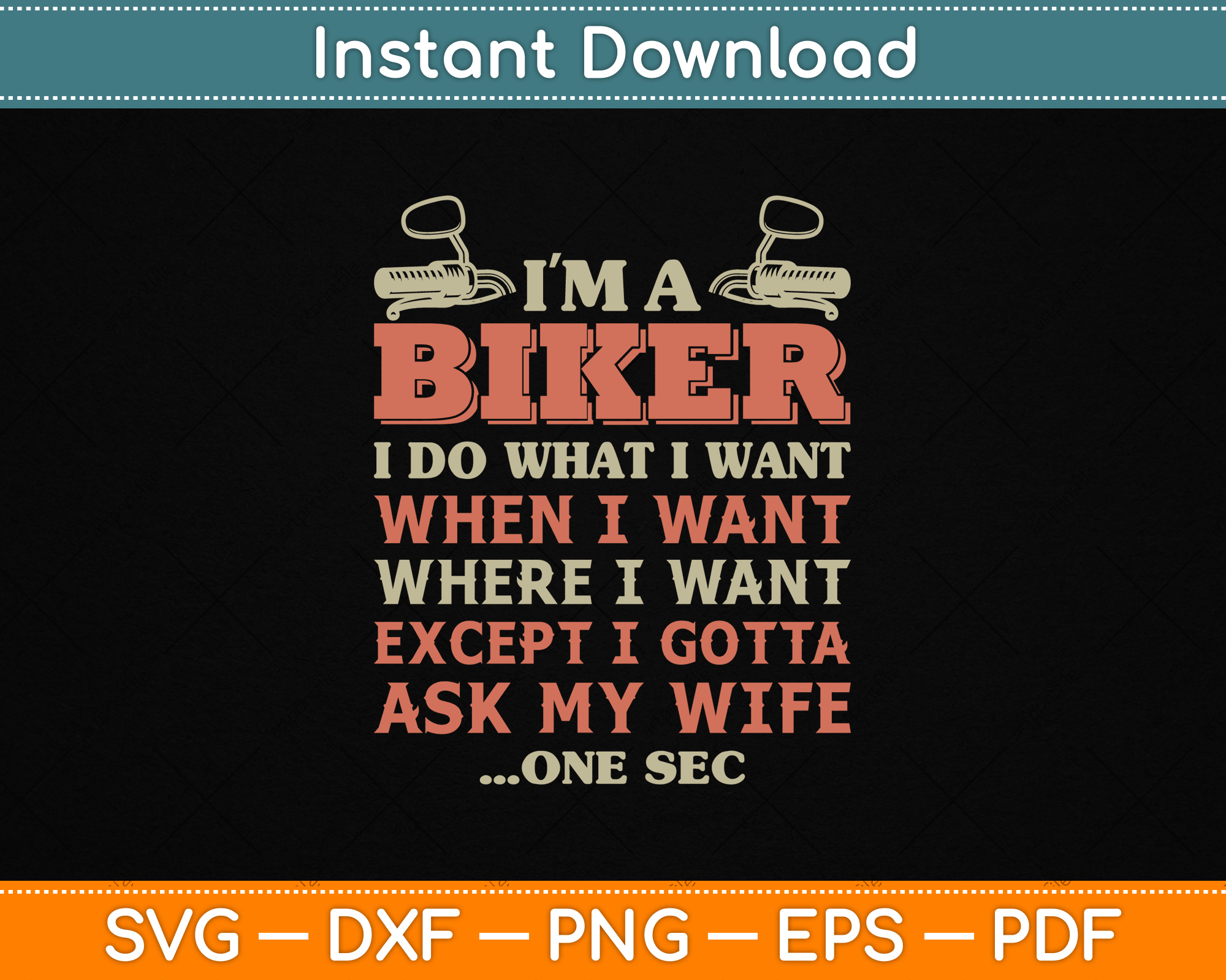 I'm A Biker I Do What I Want Funny Motorcycle Motorbike SVG Cut File ...