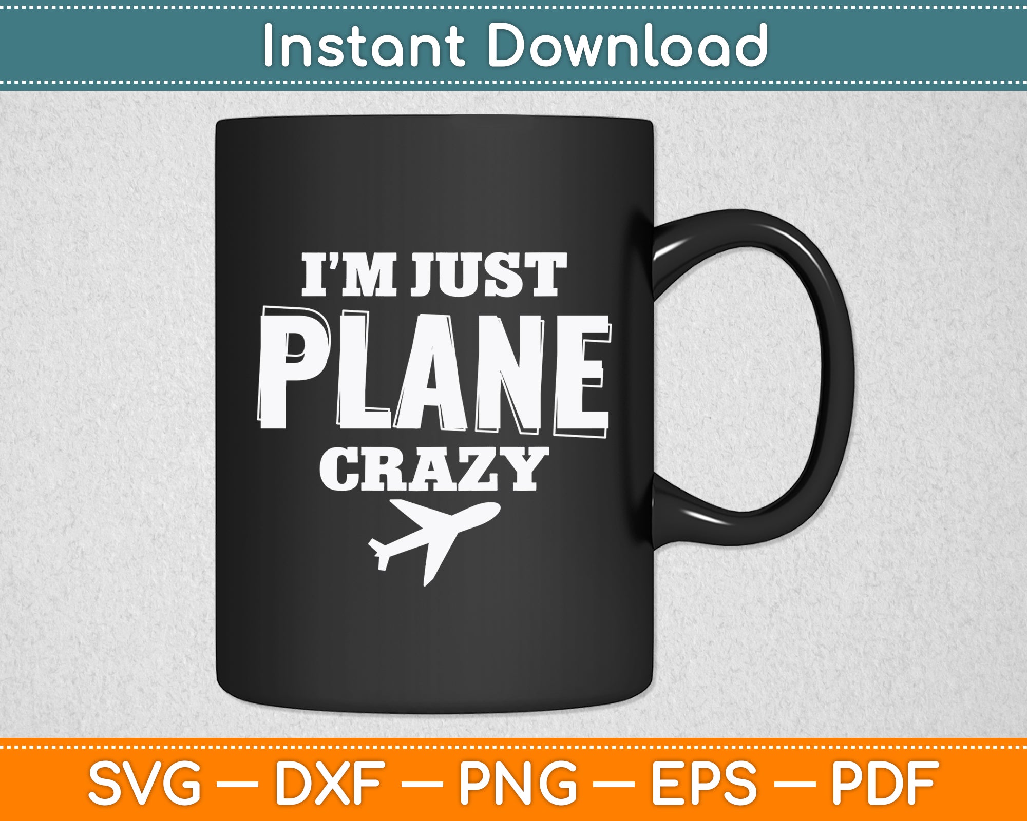 I'm Just Plane Crazy Dad Pilot Aviation Flying Funny Svg Cutting File – artprintfile