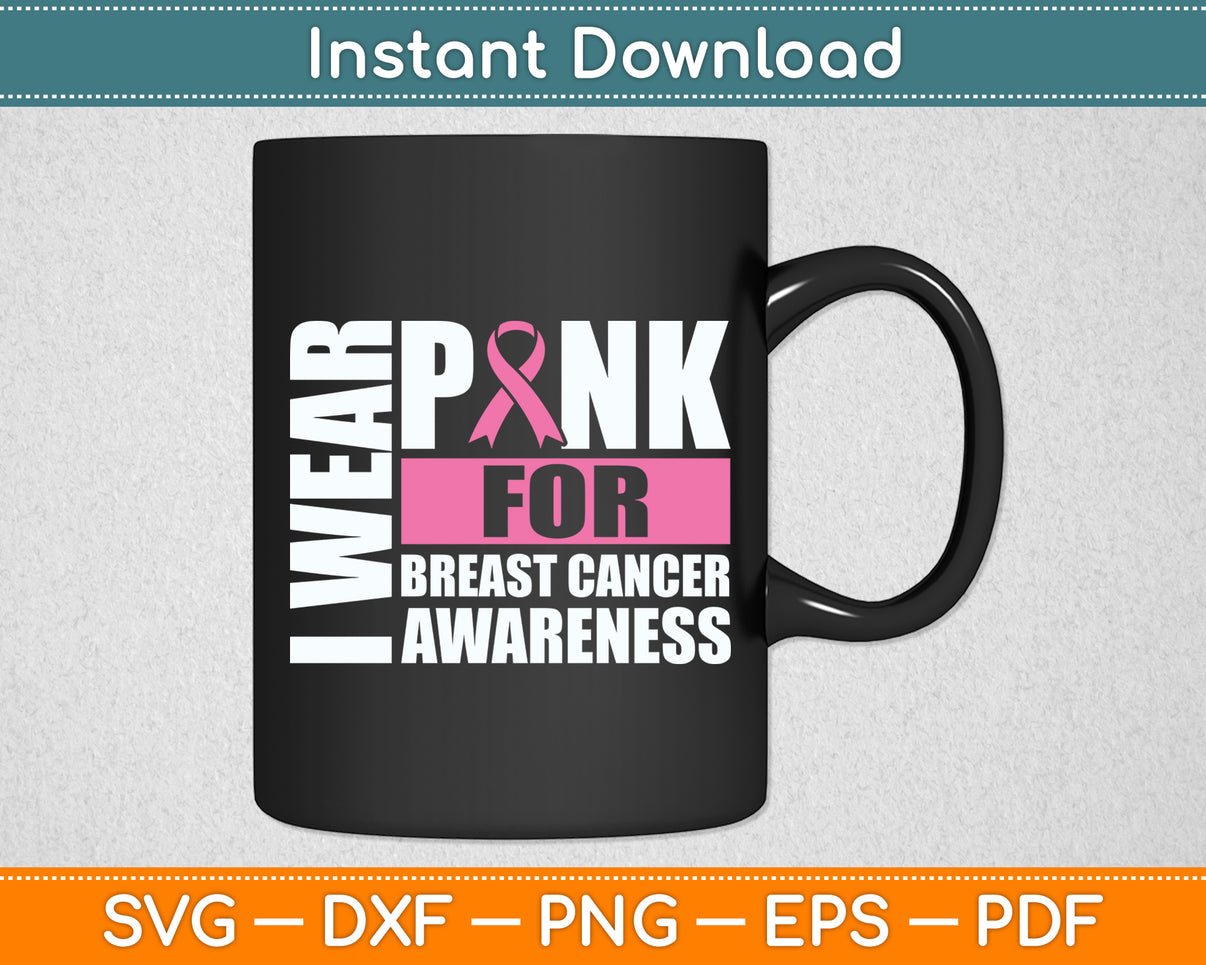 In October We Wear Pink Ribbon Breast Cancer Awareness Month Svg File ...
