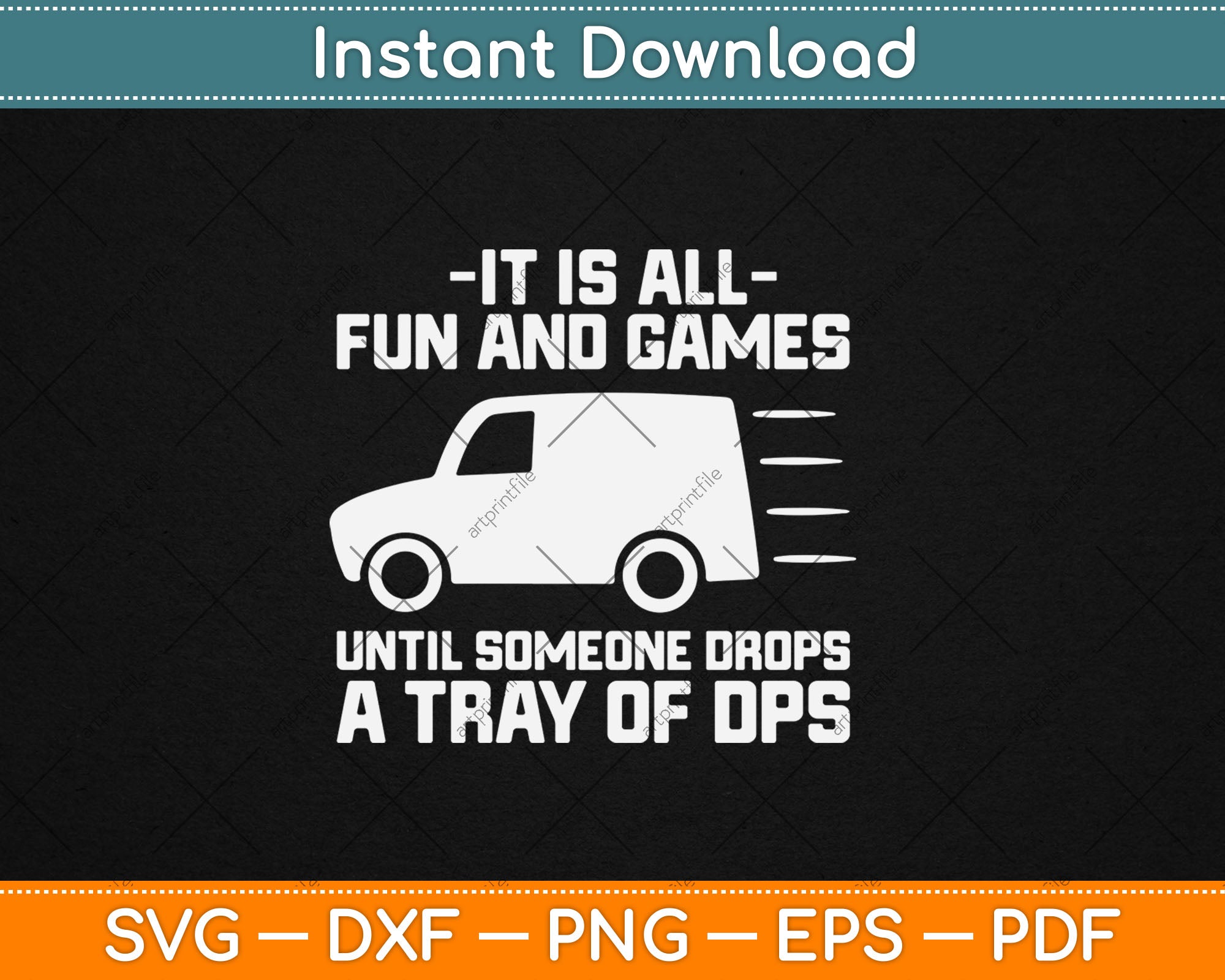 It Is All Fun And Games Until Someone Drops A Tray Of Dps Svg Cut File ...