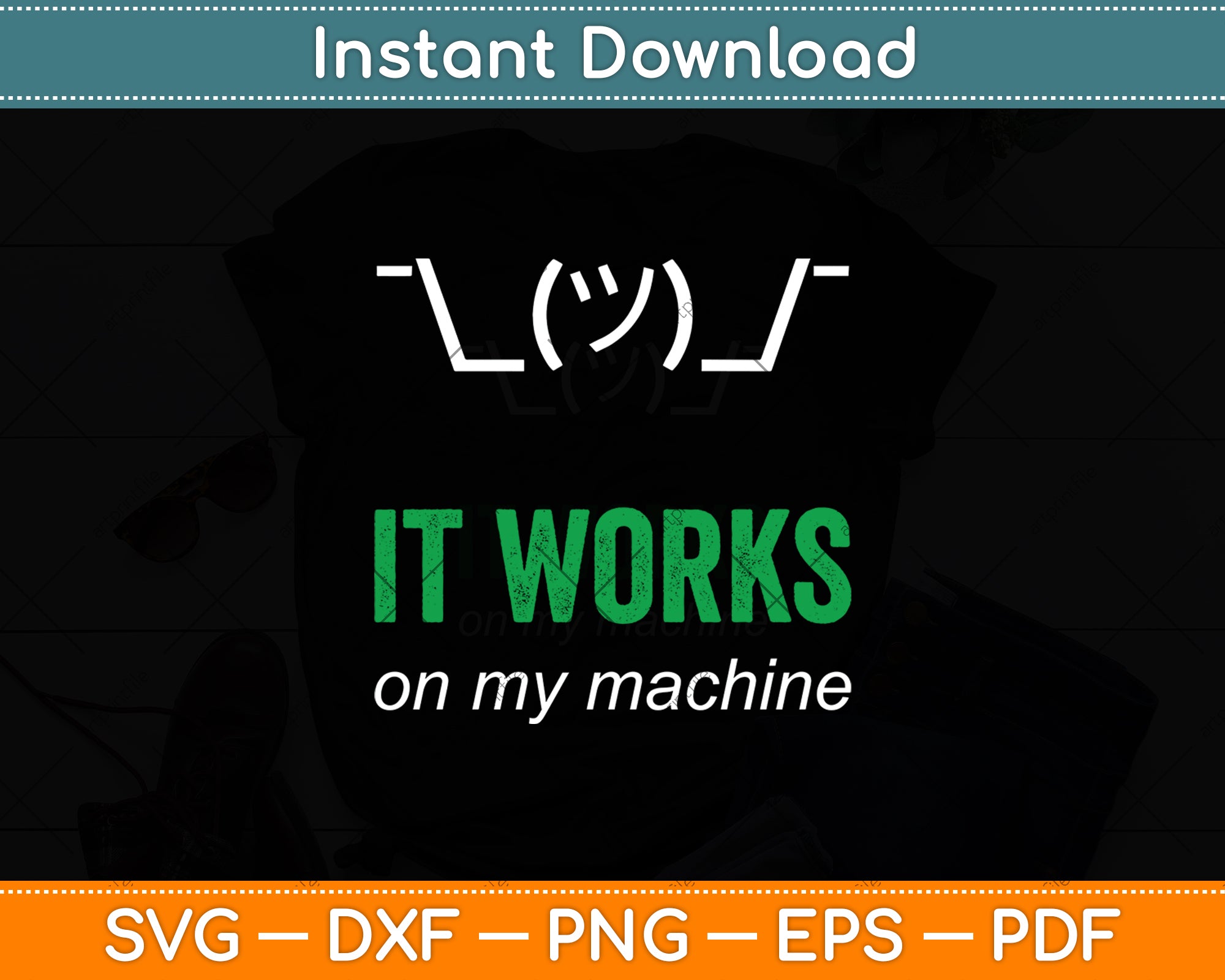 It Works On My Machine Programmer Funny Svg Digital Cutting File ...