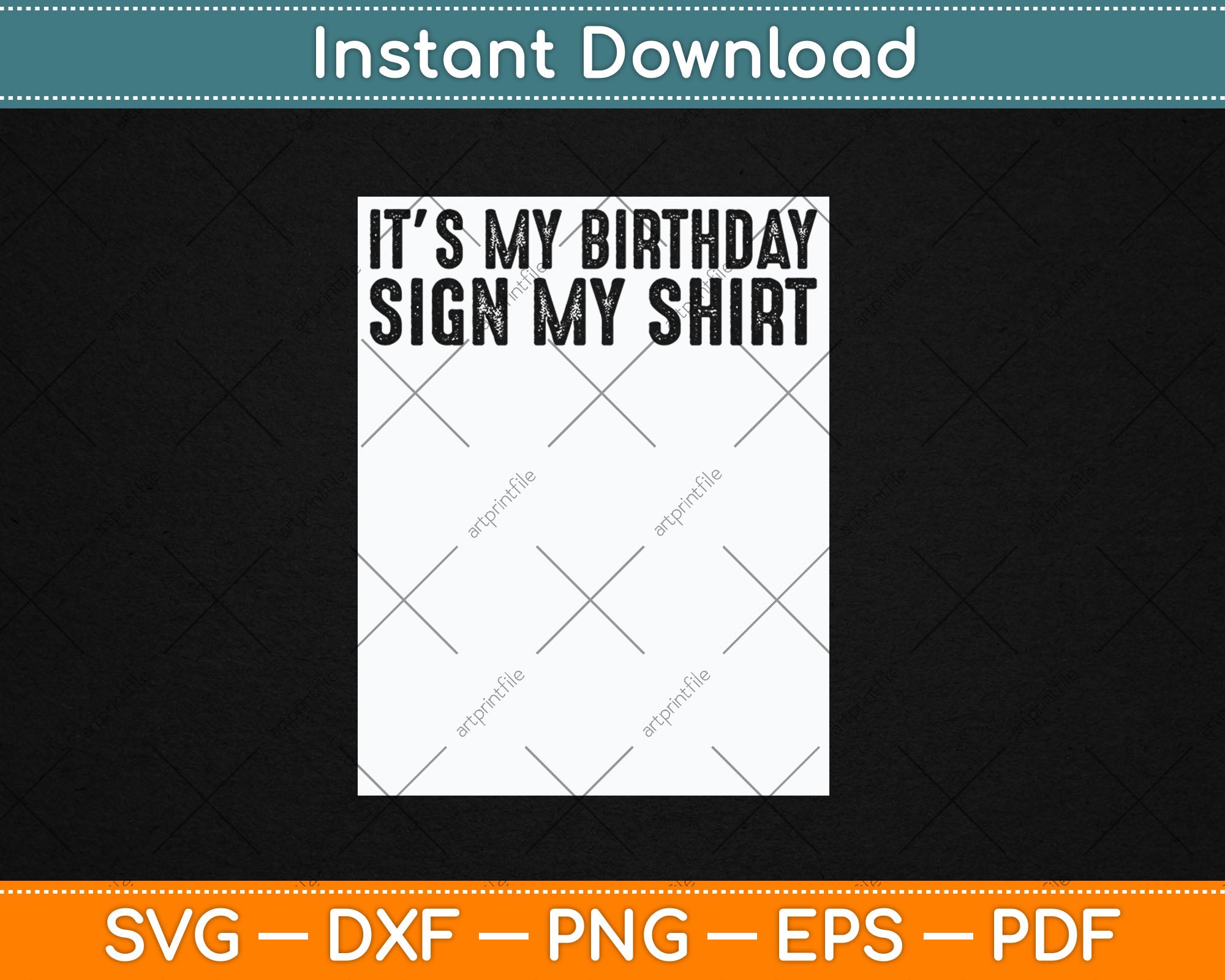 It's My Birthday Sign My Shirt Funny Svg Digital Cutting File ...
