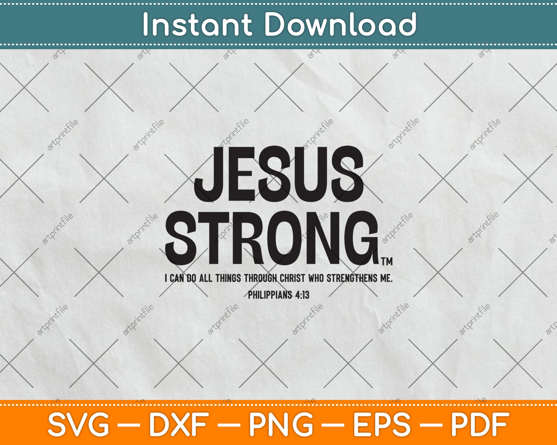 Jesus Strong Philippians 4:13 Bible Graphic Svg Digital Cutting File ...