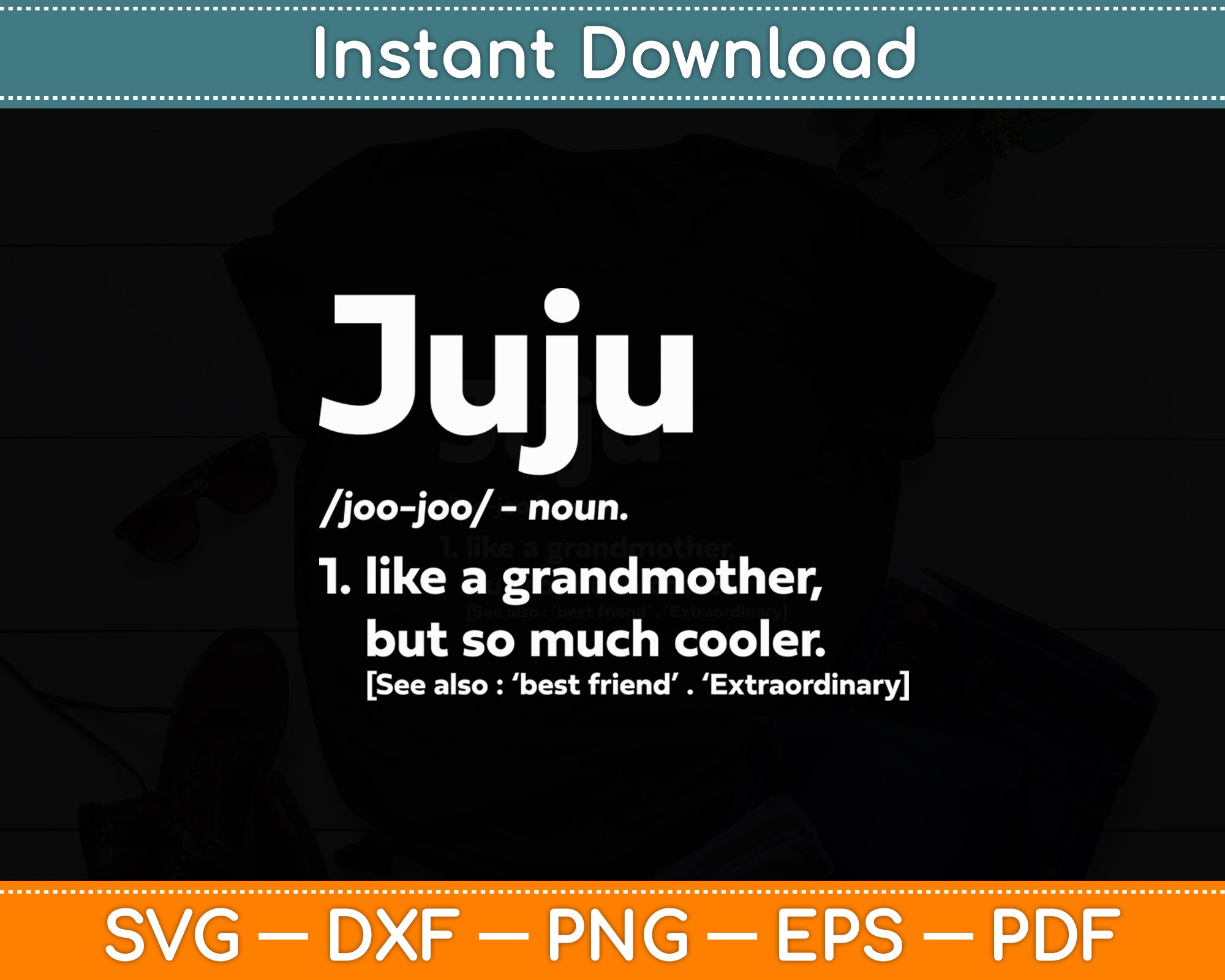 Juju Like Grandmother But So Much Cooler Svg Digital Cutting File ...